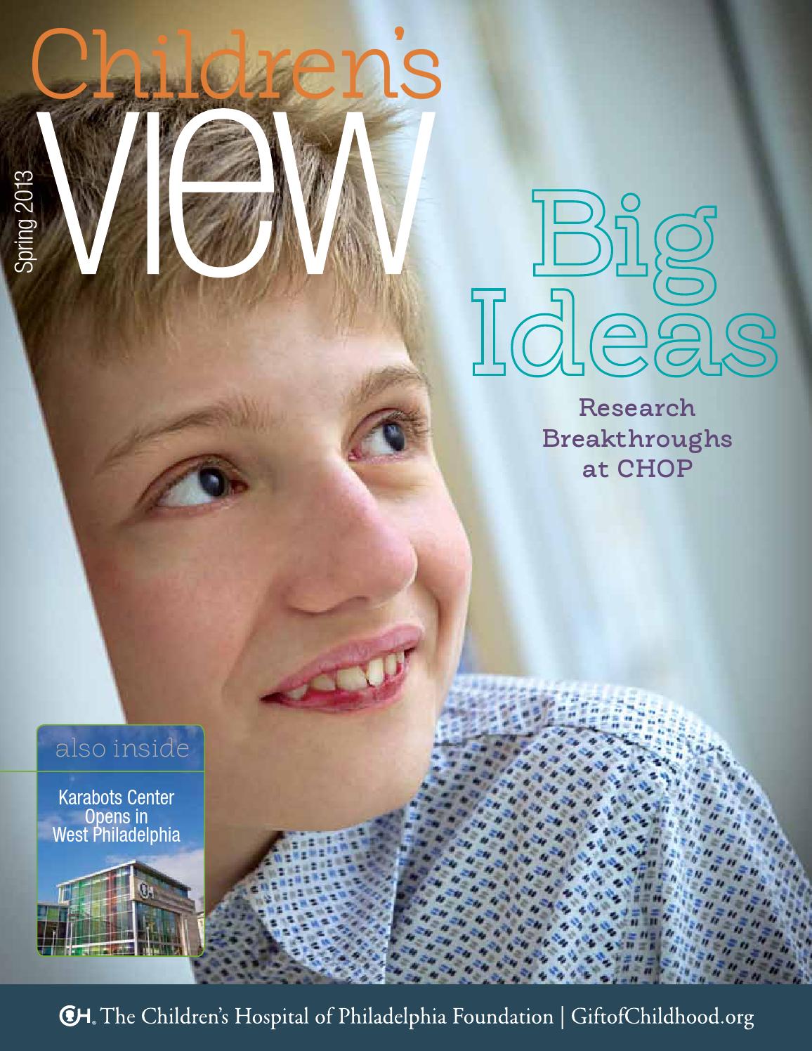 CHOP / Children's View / Spring 2013 by SwivelStudios - Issuu