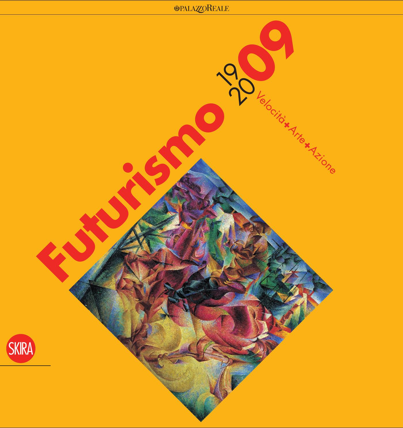 Futurismo 1909-2009 by Skira editore - Issuu