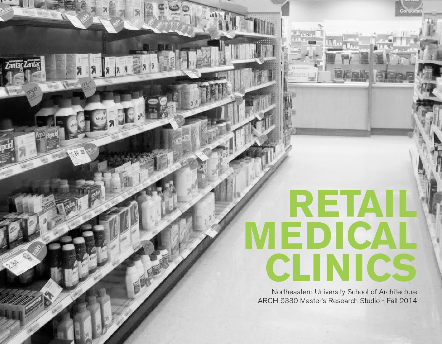 ARCH7130_Retail medical clinics_Fall2014 by Northeastern School of ...