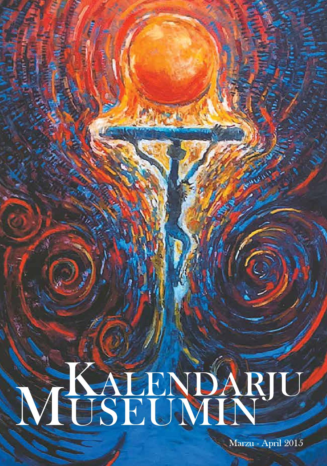 Kalendarju Museumin Marzu - April 2015 by Preca Publications - Issuu