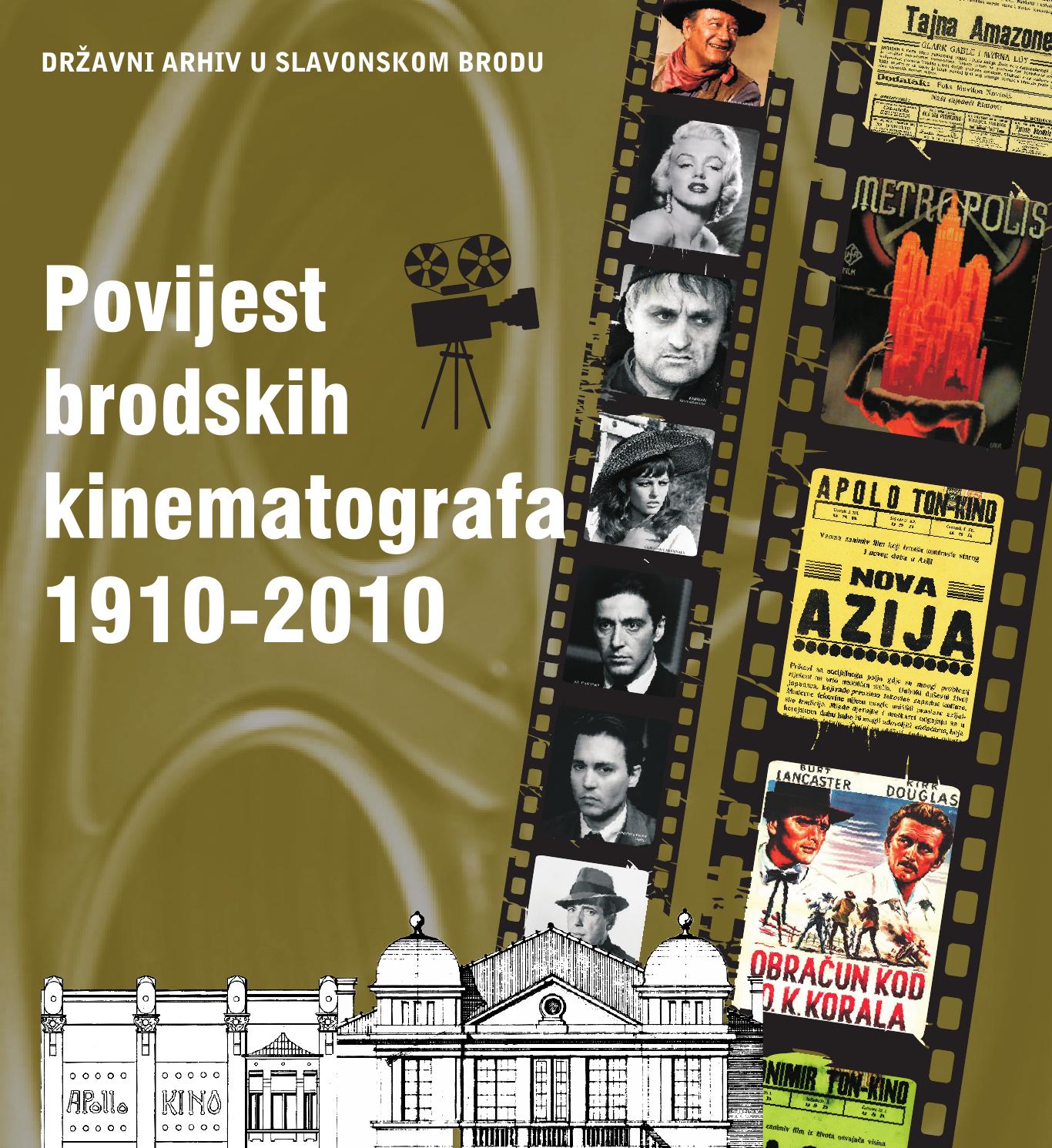 Katalog izložbe ''Povijest brodskih kinematografa 1910-2010'' by ...