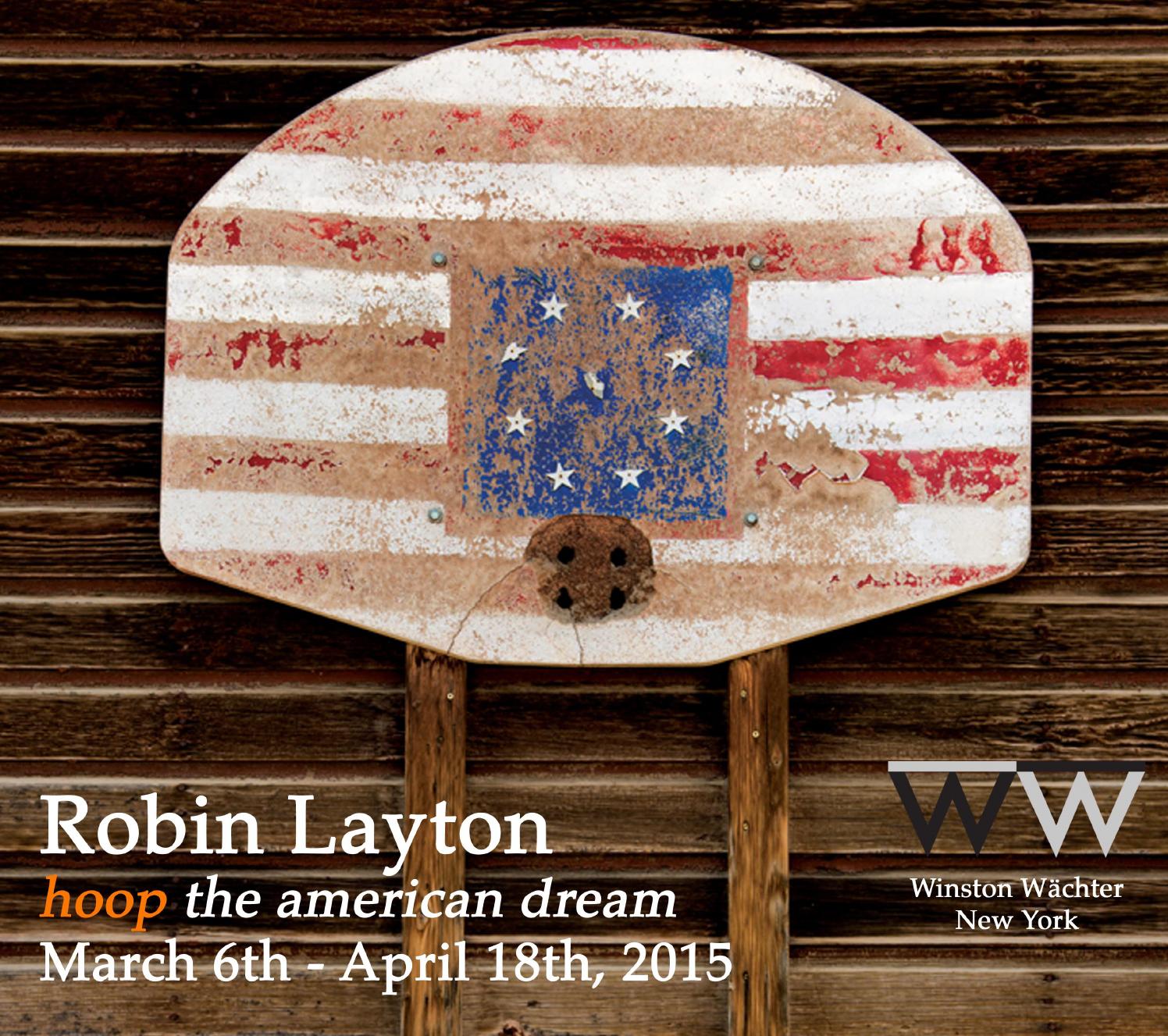 Robin Layton, 'hoop the american dream' by Winston Wächter Fine Art ...