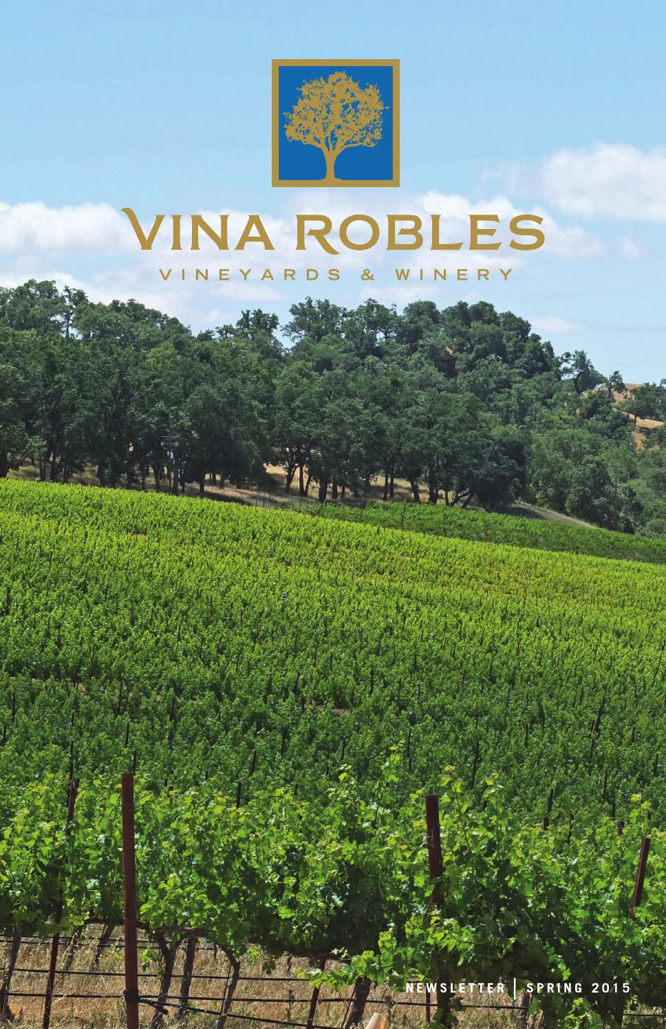 Vina Robles Spring 2015 Newsletter by Vina Robles Vineyards & Winery ...