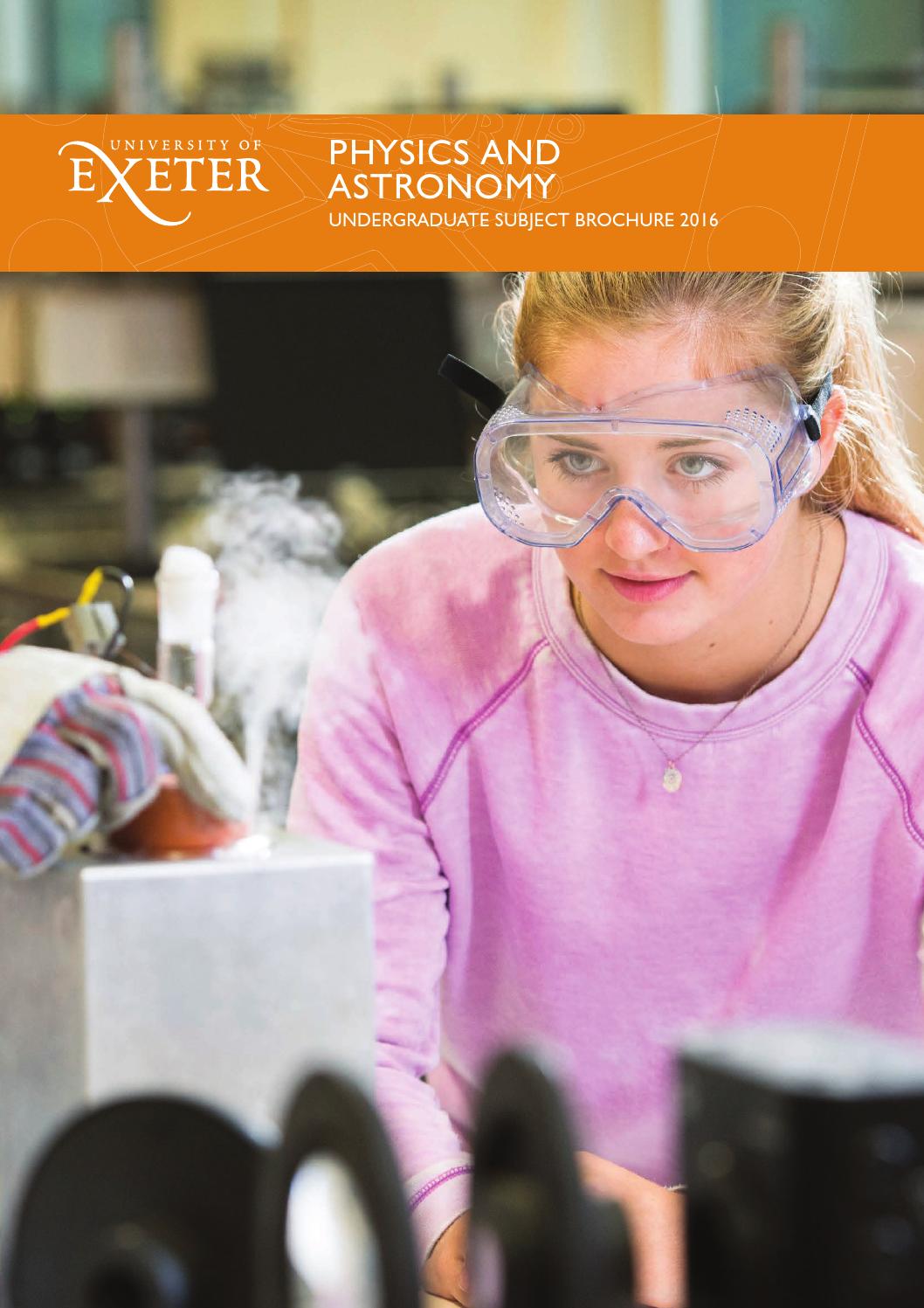 University of Exeter Physics and Astronomy Subject Brochure 2016 by ...