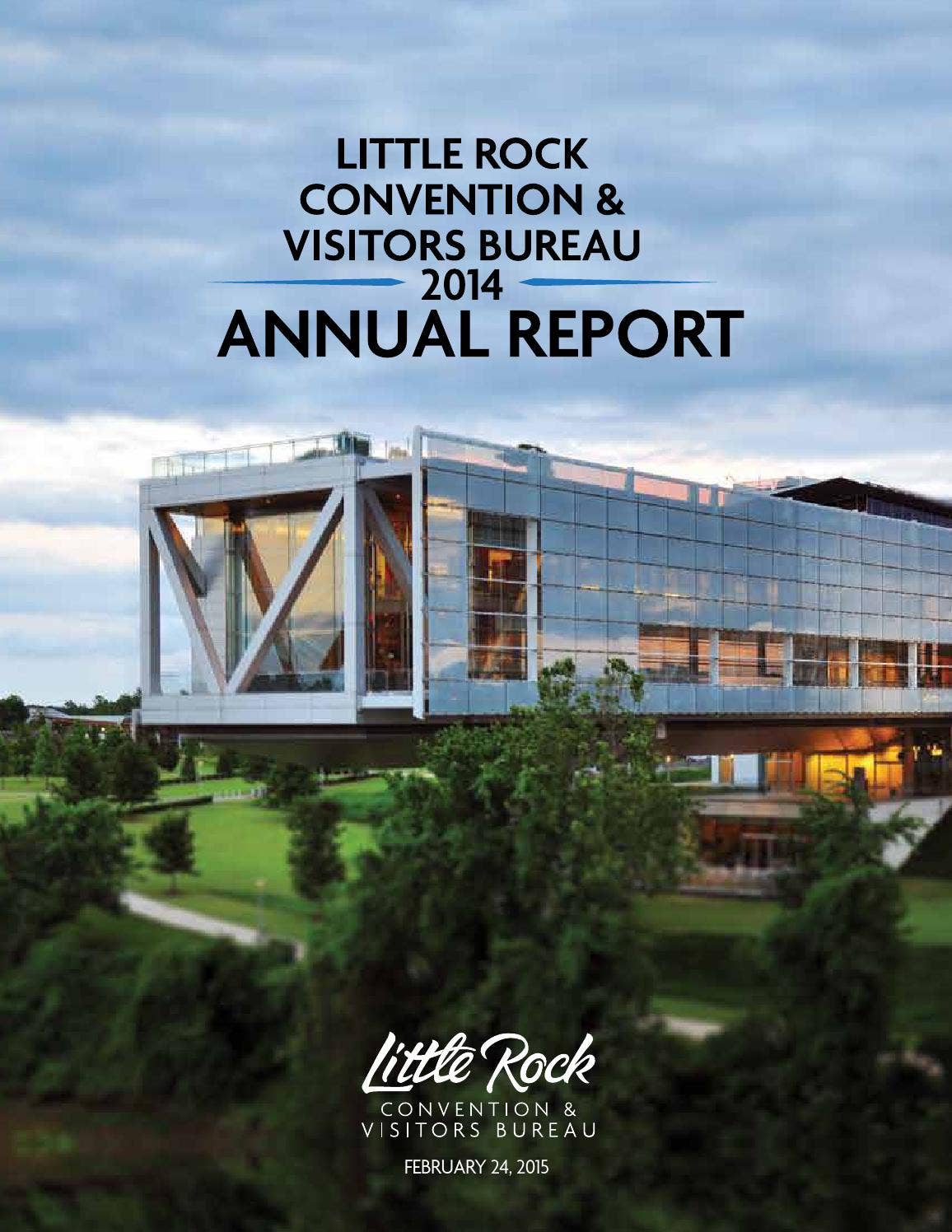 2014 Little Rock CVB Annual Report by Christin Byrd - Issuu