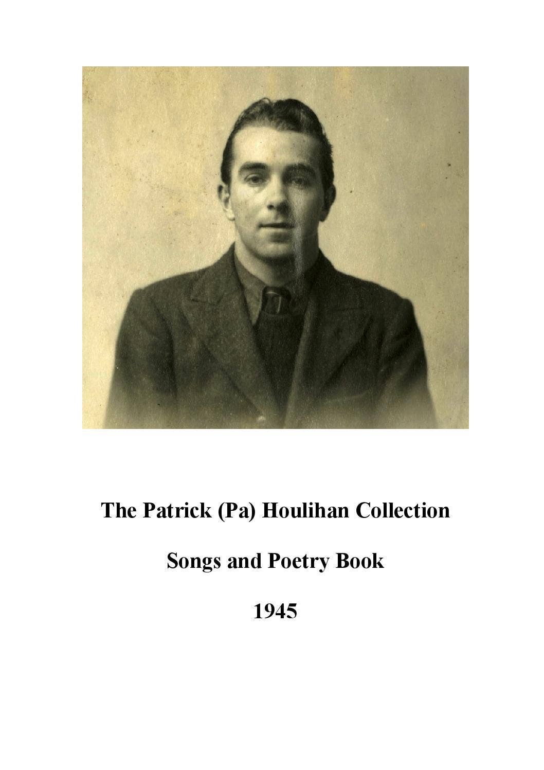 The Patrick (Pa) Houlihan Collection - Songs and Poetry Book 1945 by ...