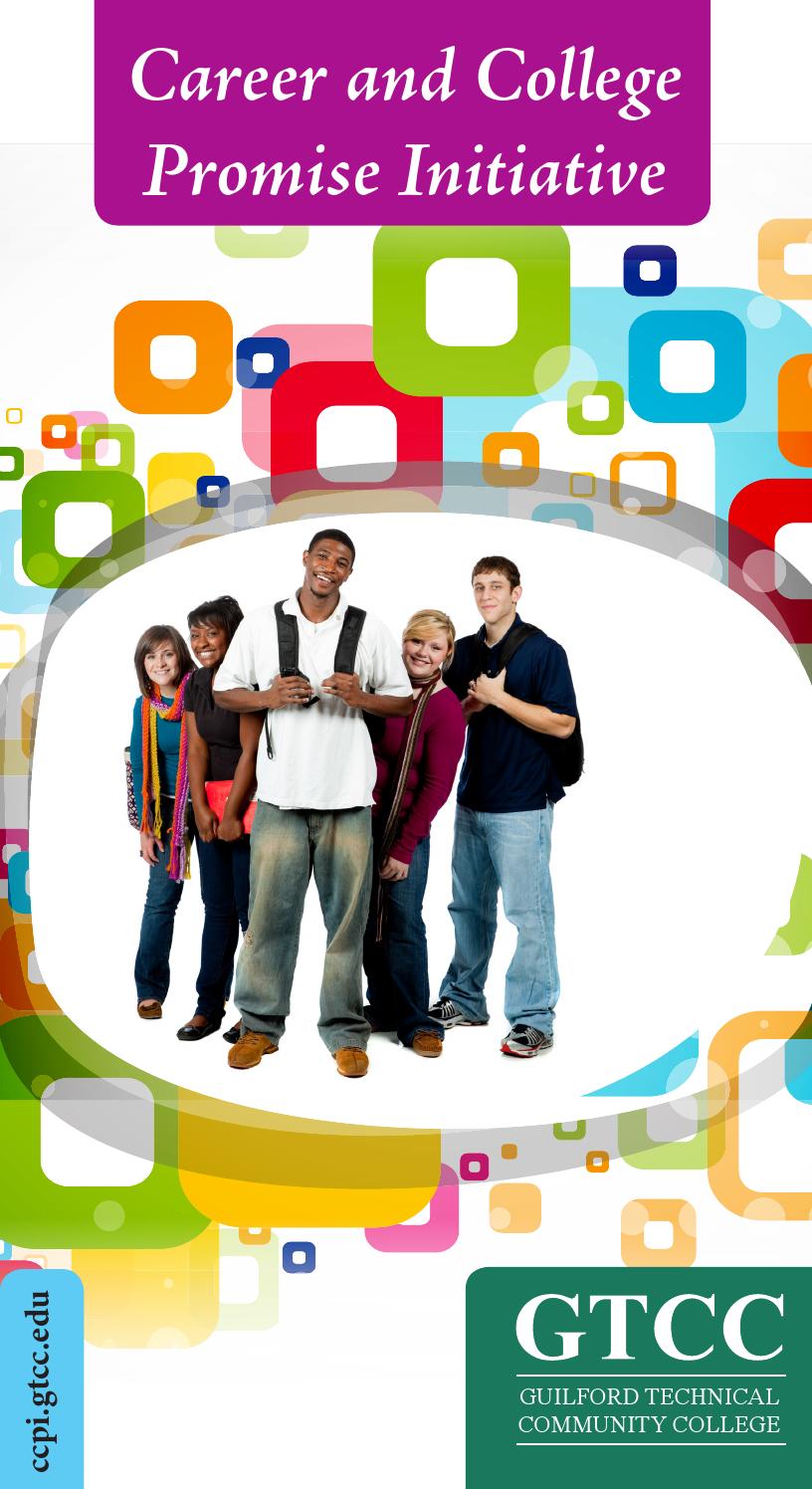 Career and College Promise Initiative at GTCC by Guilford Technical ...