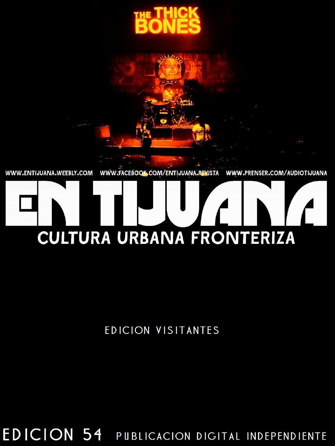 EN TIJUANA REVISTA - EDICIÓN 54 #EDICIONVISITANTES by En Tijuana Hay ...
