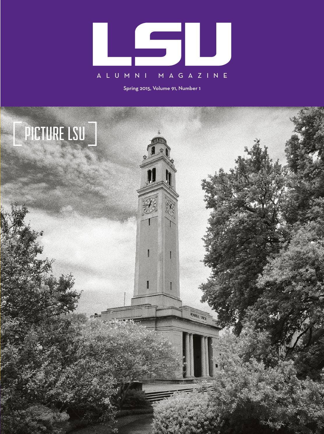 Spring 2015, Volume 91, Number 5 by LSU Alumni Association - Issuu