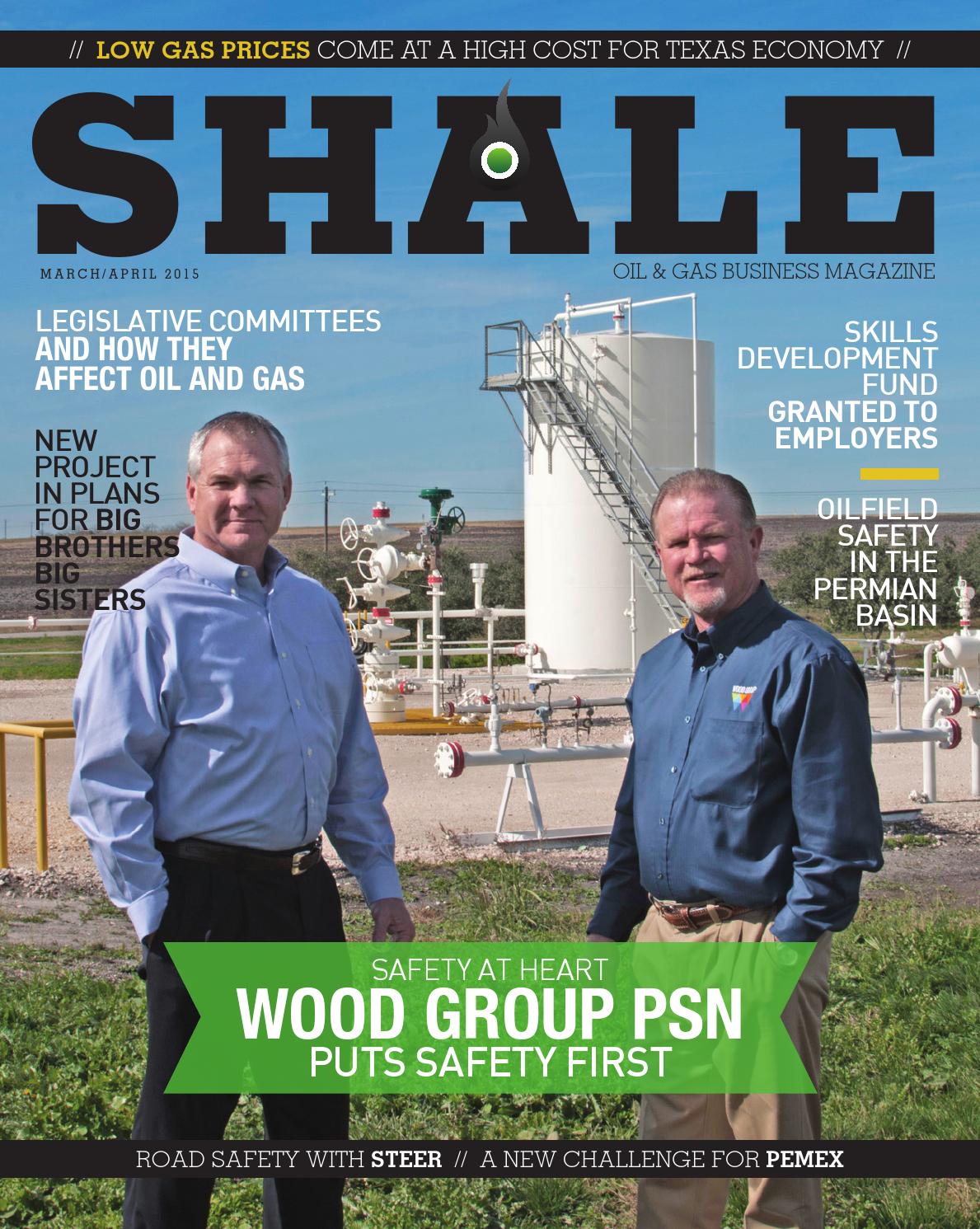SHALE Oil & Gas Business Magazine Mar/Apr 2015 by SHALE Oil & Gas ...