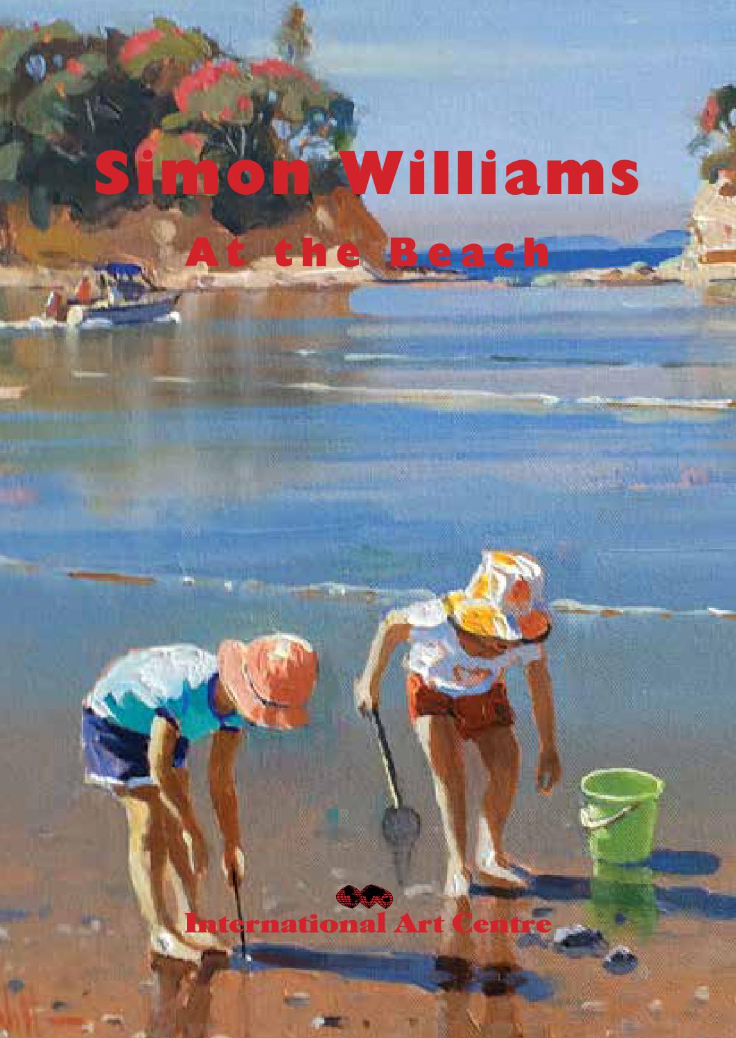 Simon Williams - At The Beach by International Art Centre - Issuu