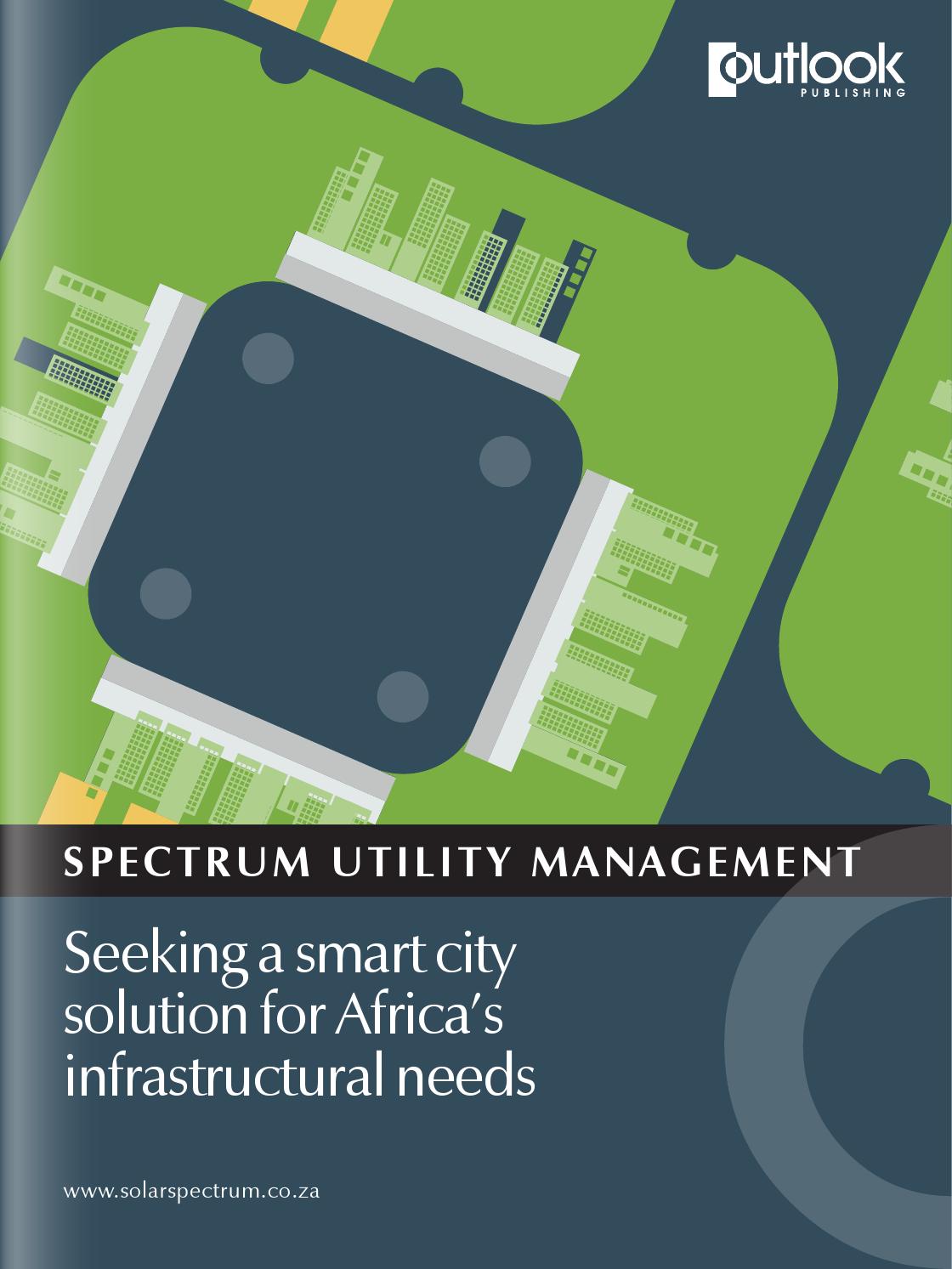 SPECTRUM UTILITY MANAGEMENT by Outlook Publishing - Issuu