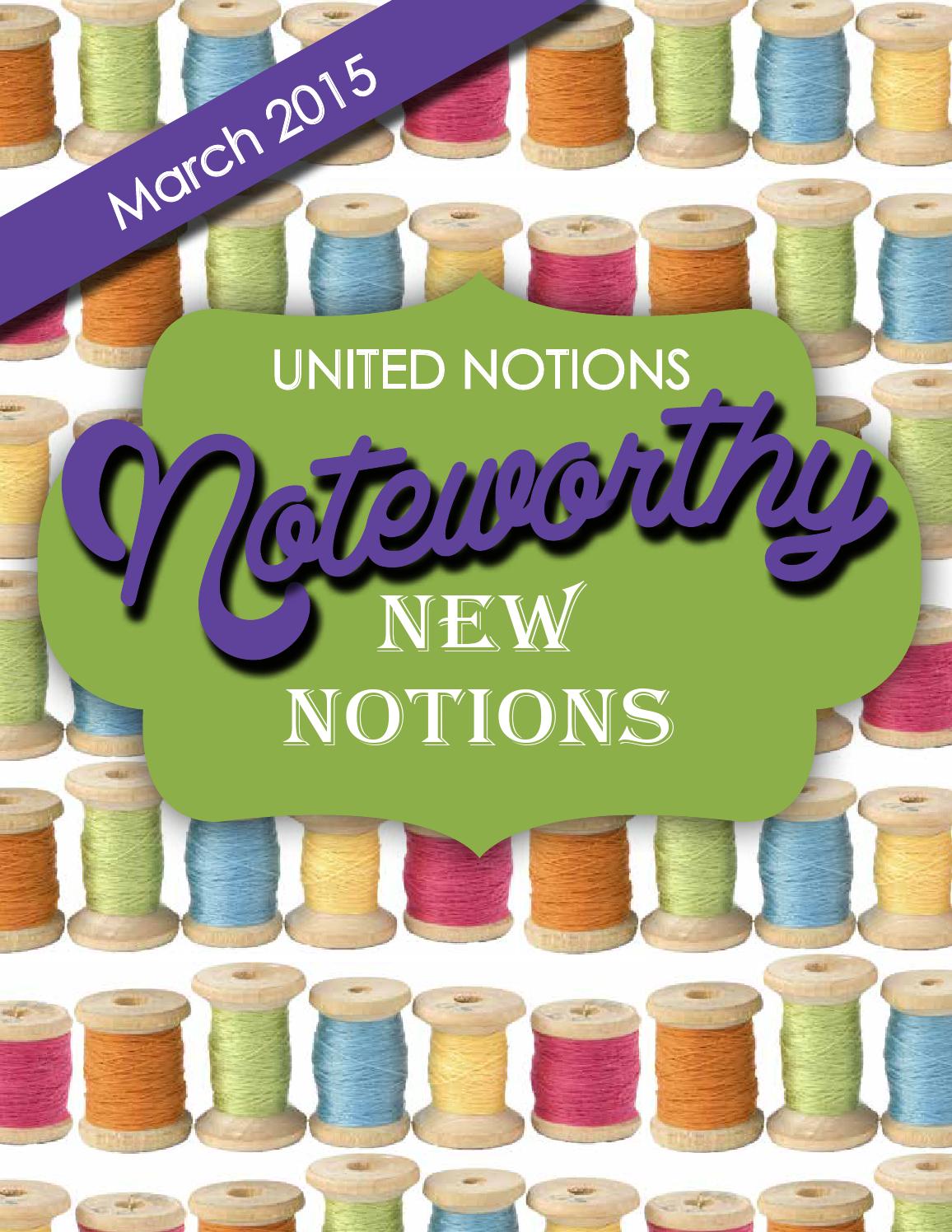 March 2015 noteworthy by Moda Fabrics / United Notions - Issuu