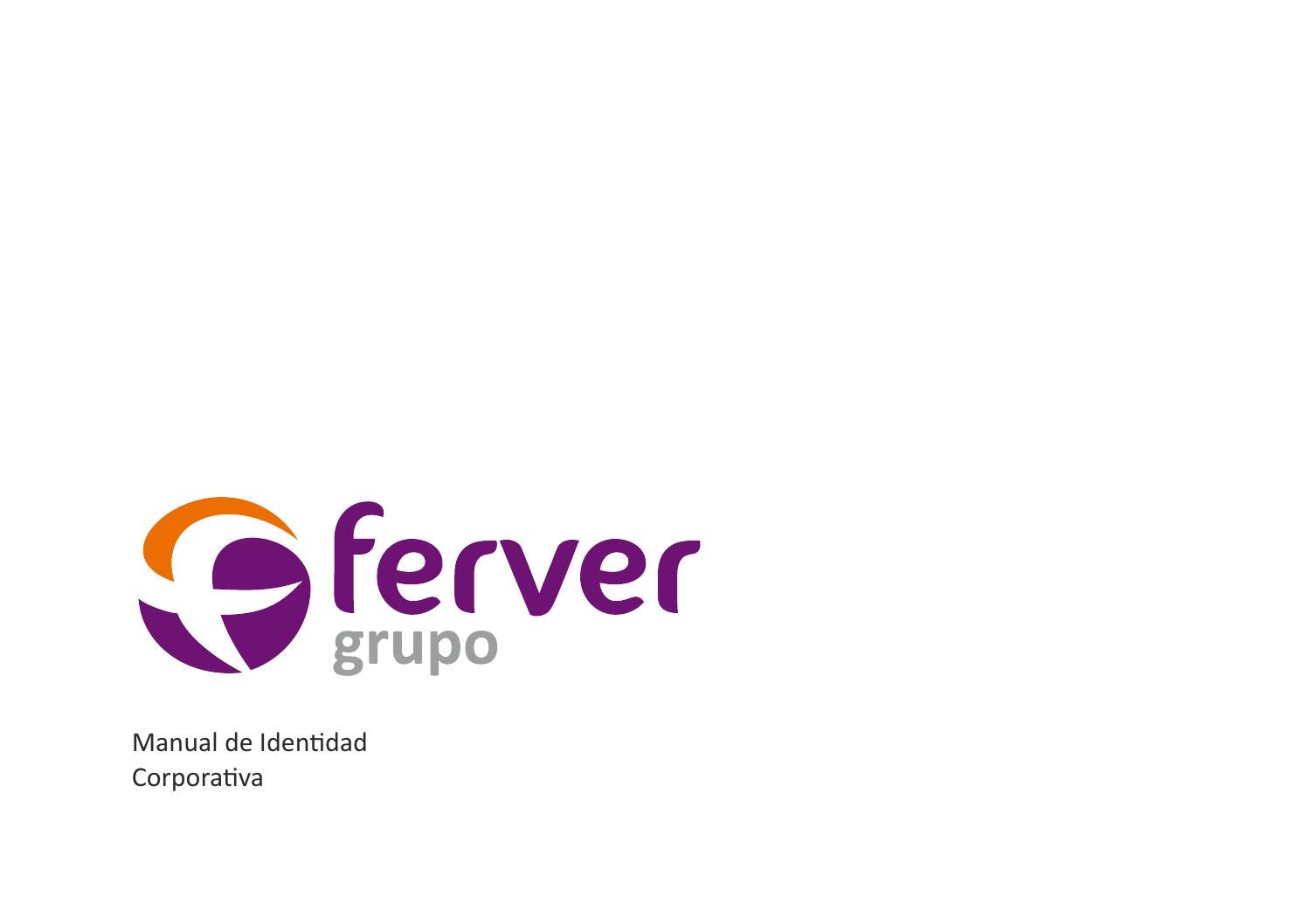 Manual Corporativo Grupo Ferver by David Morales Design - Issuu