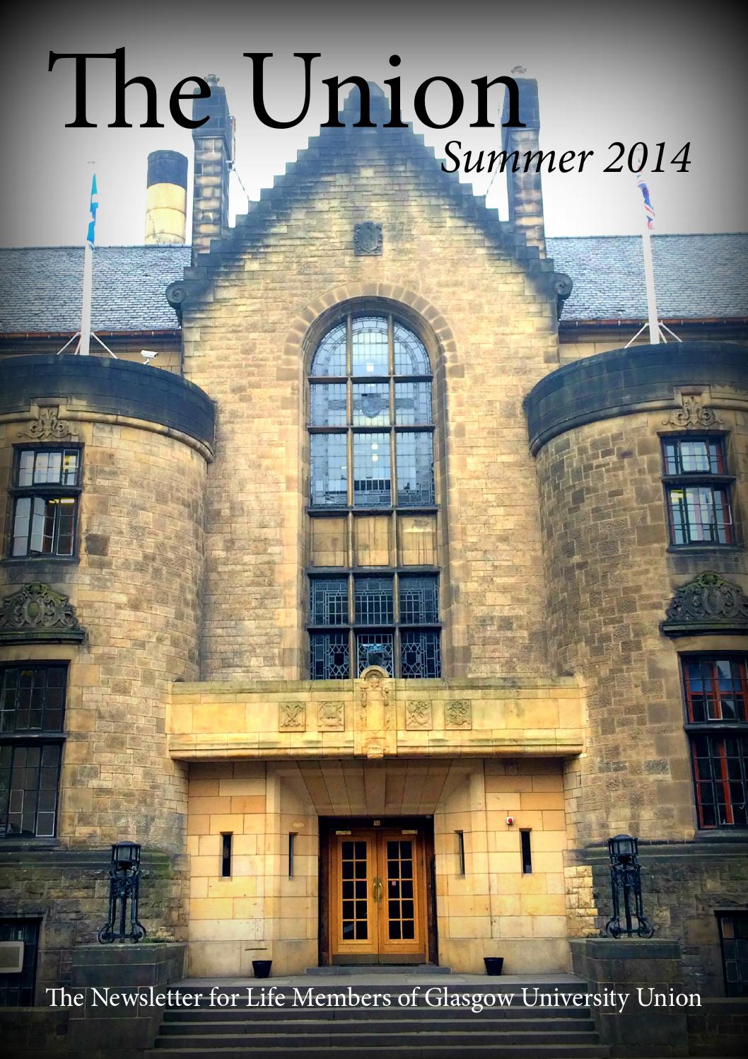 The Union Summer 2014 Edition by Glasgow University Union's Official ...