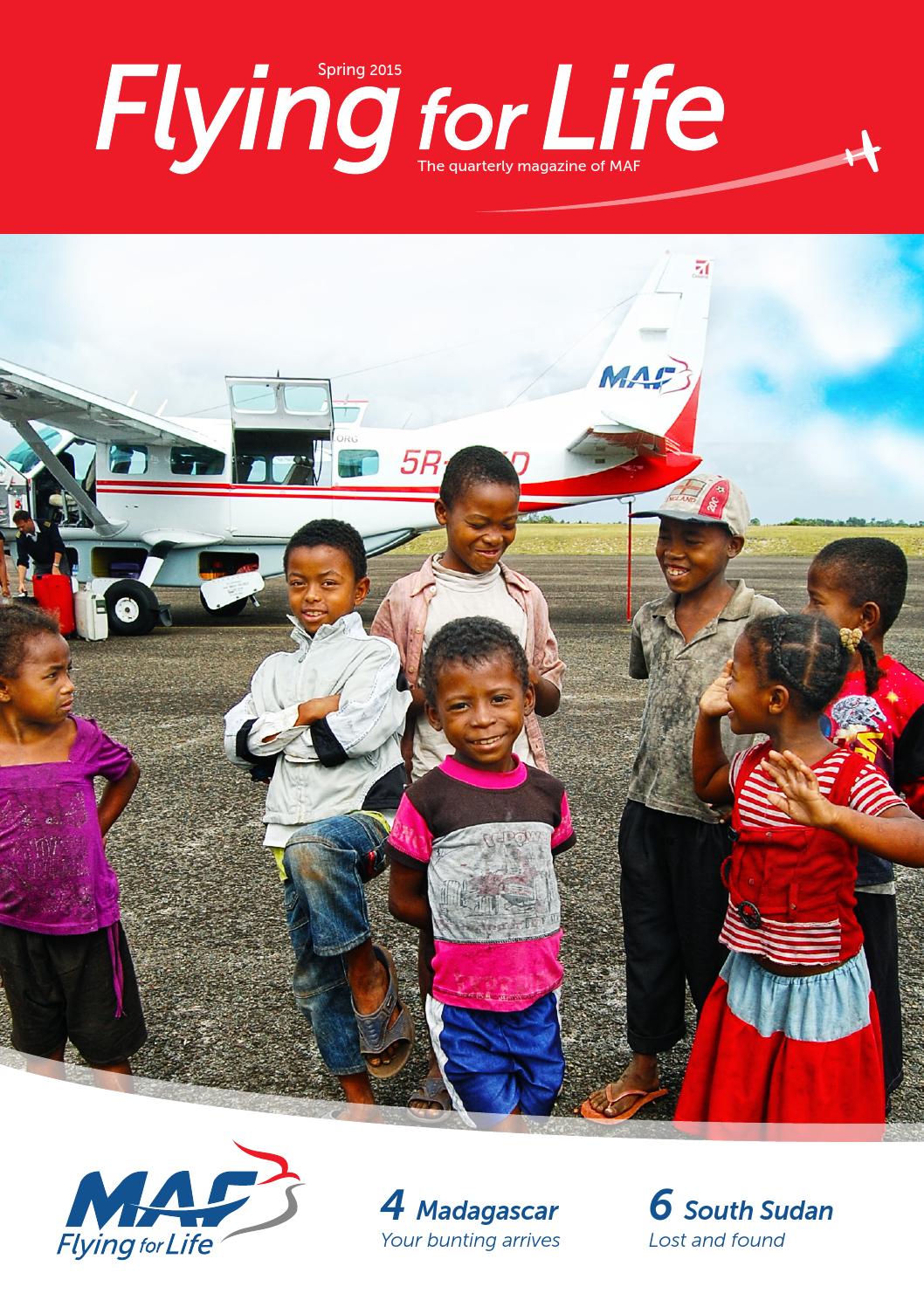 Flying for Life - Spring 2015 by MAF UK - Issuu