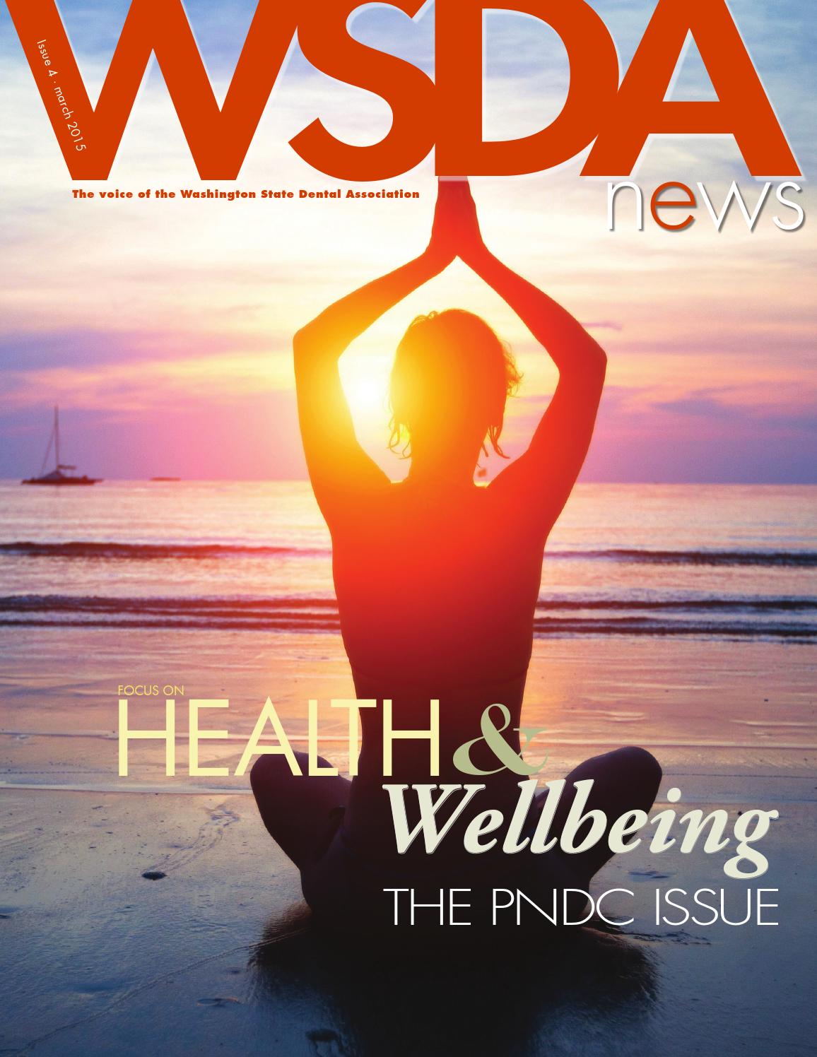 WSDA News Issue 4 March 2015 by Washington State Dental Association - Issuu