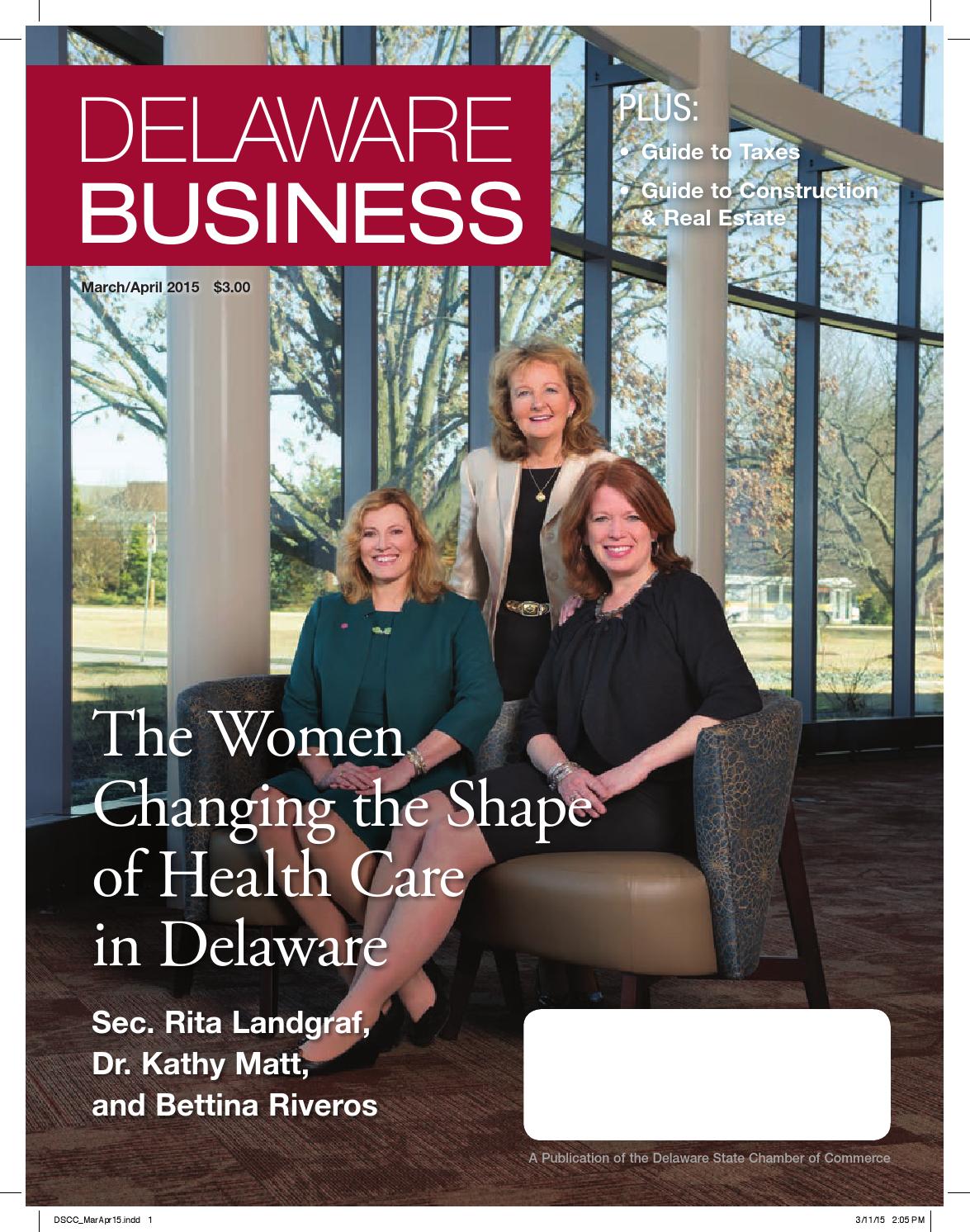 Delaware Business Magazine - March/April 2015 by Delaware State Chamber ...
