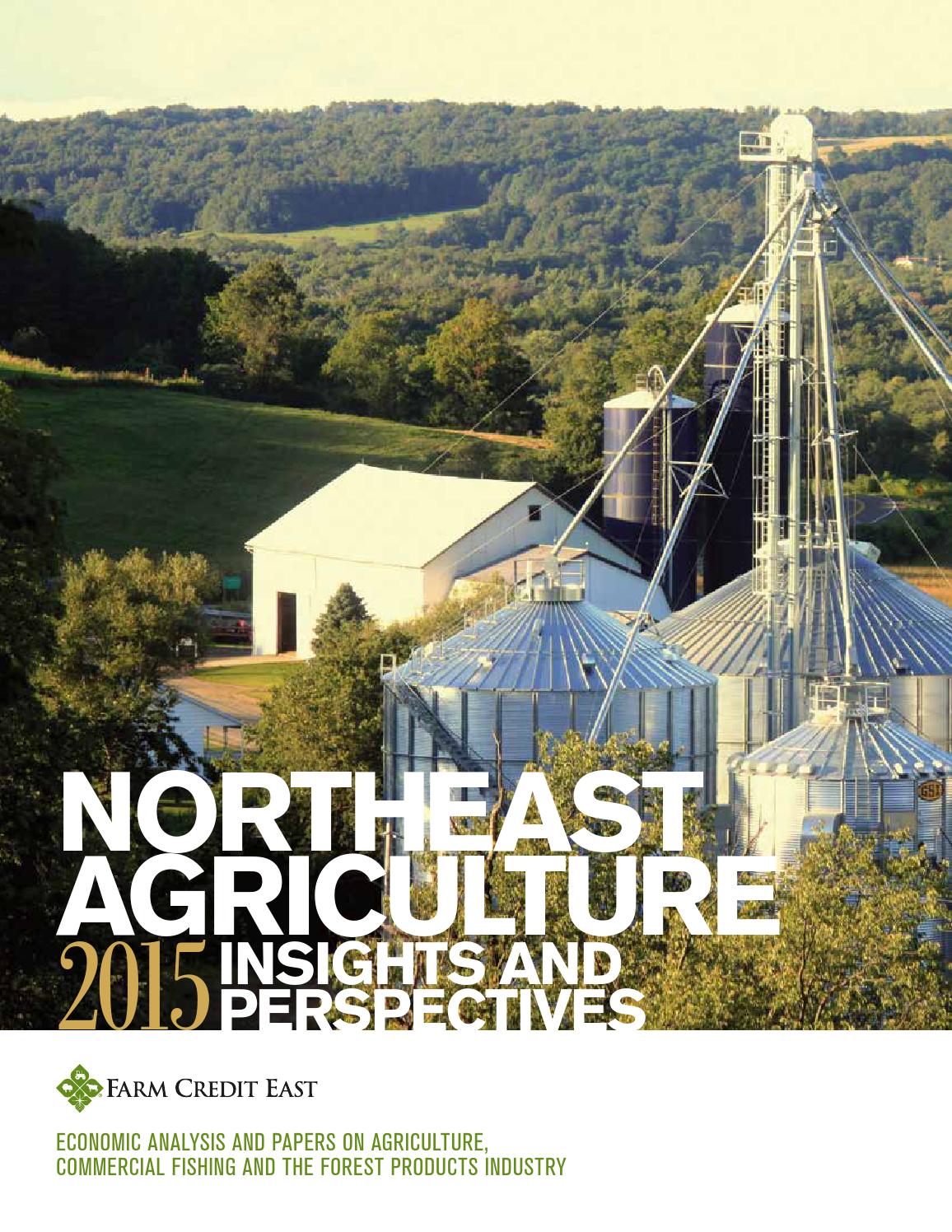 Northeast Agriculture: 2015 Insights and Perspectives by Farm Credit ...