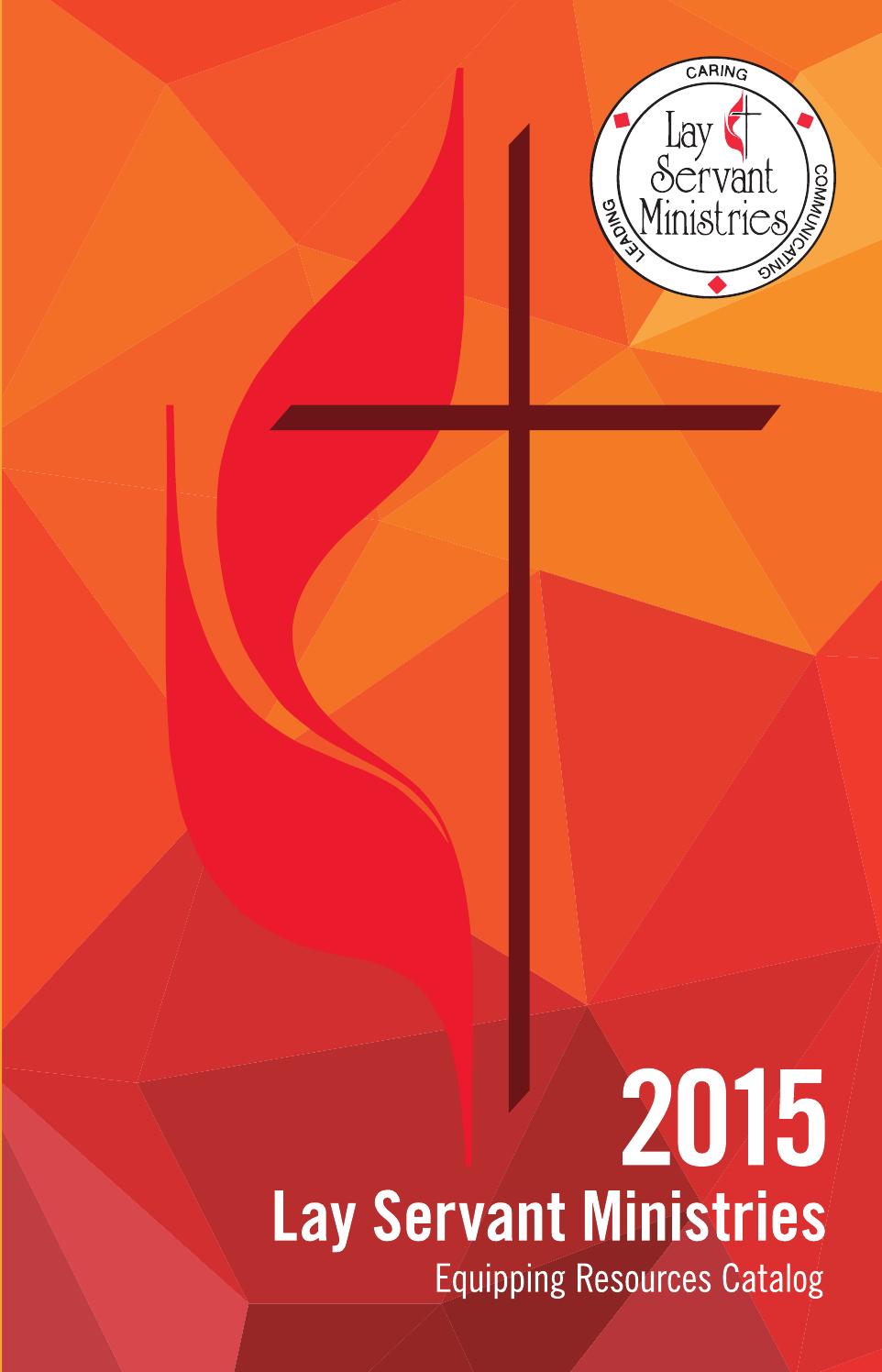 Lay Servant Ministries Catalog 2015 by The Upper Room - Issuu