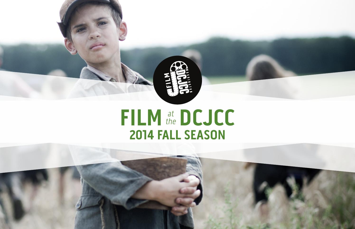 2014 Fall Season - Film at the DCJCC by Edlavitch DCJCC - Issuu