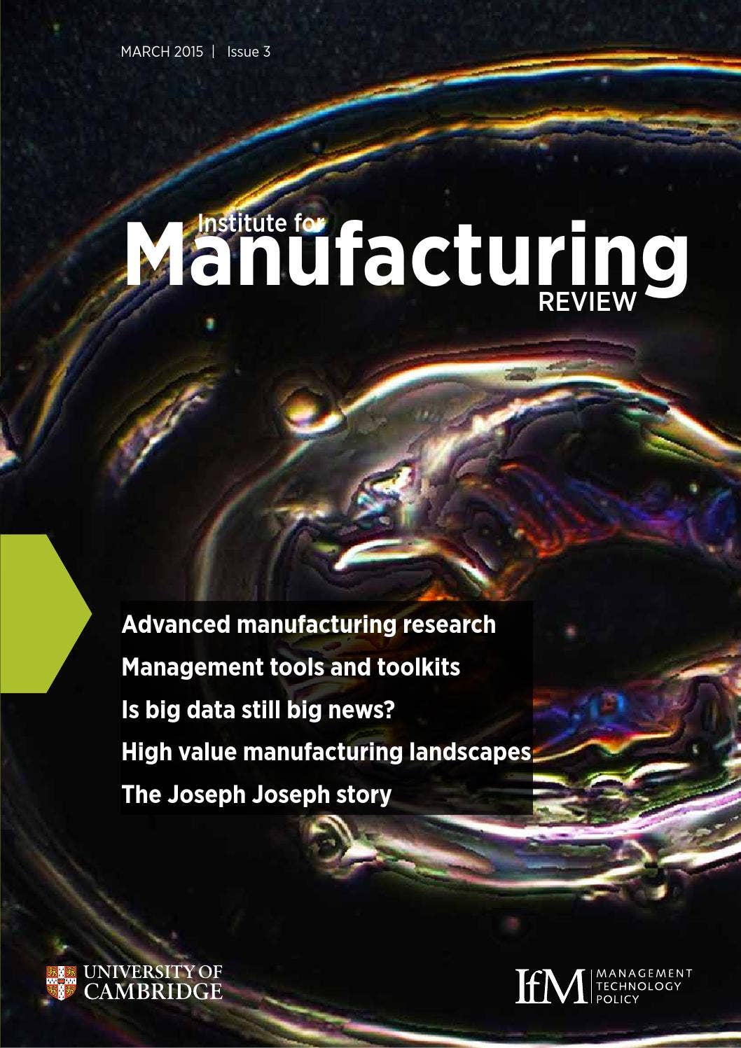 IfM Review - Issue 3 by Institute for Manufacturing (IfM) - Issuu