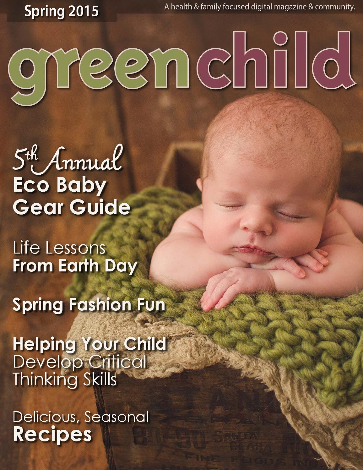 Spring 2015 Issue of Green Child Magazine by Green Child Magazine - Issuu