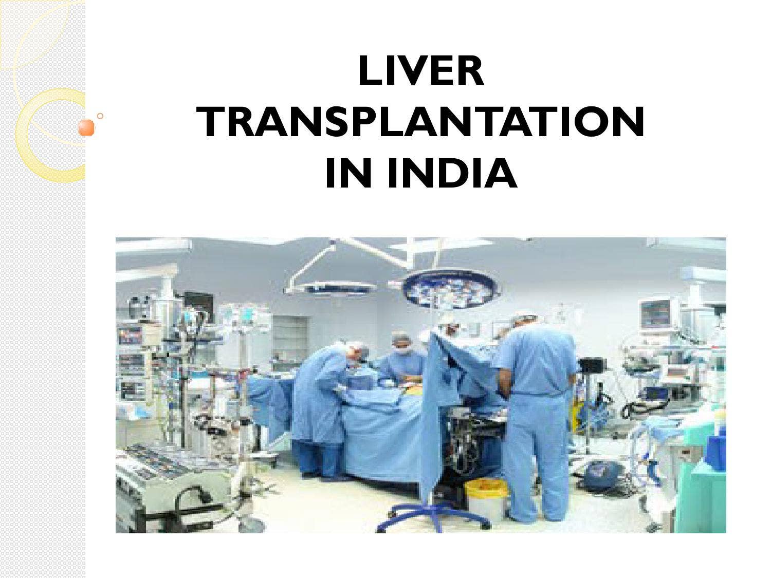 Liver transplantation in india by Transplant Counsellor - Issuu