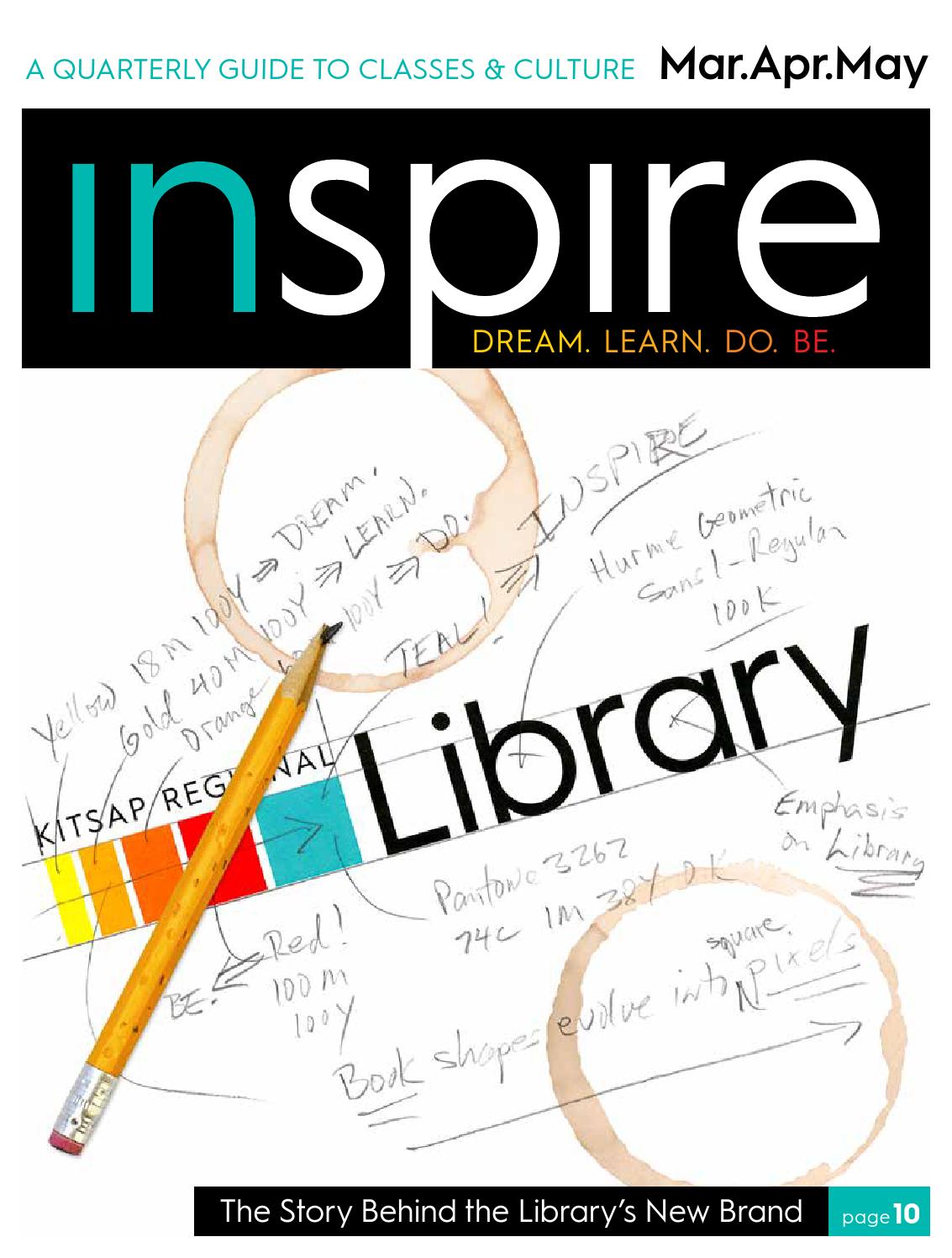 Inspire | Mar. Apr. May. 2015 by Kitsap Regional Library - Issuu