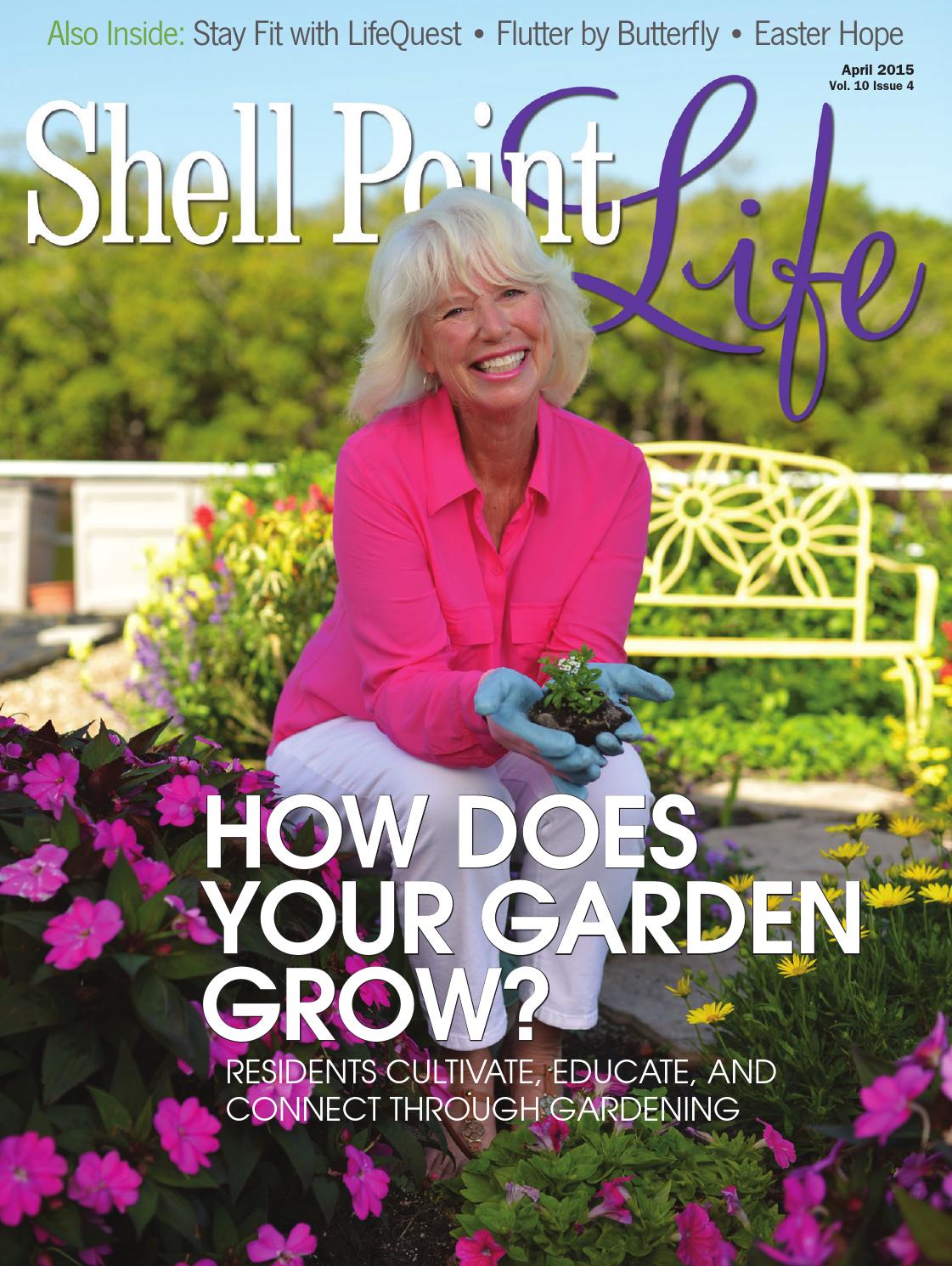 Shell Point Life April 2015 by Shell Point Retirement Community - Issuu