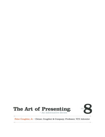 The Art of Presenting - Peter Coughter by Magnetry - Issuu