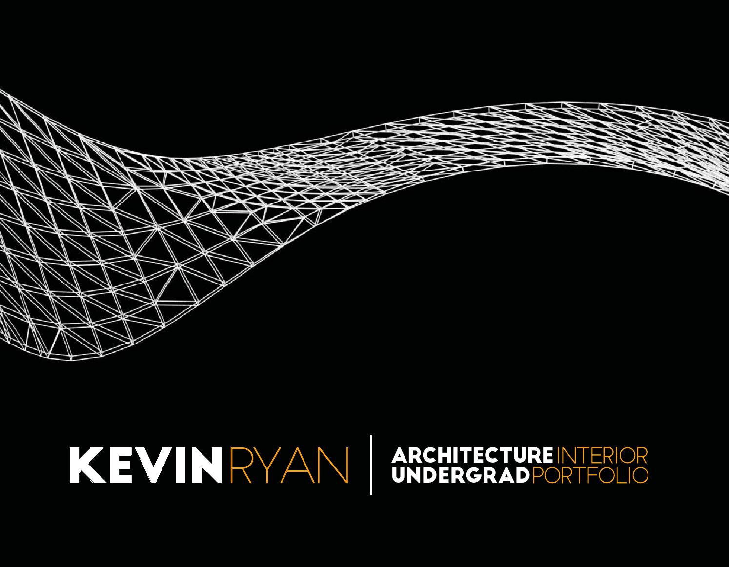 Kevin Ryan Architecture Undergraduate Portfolio by Kevin Ryan - Issuu