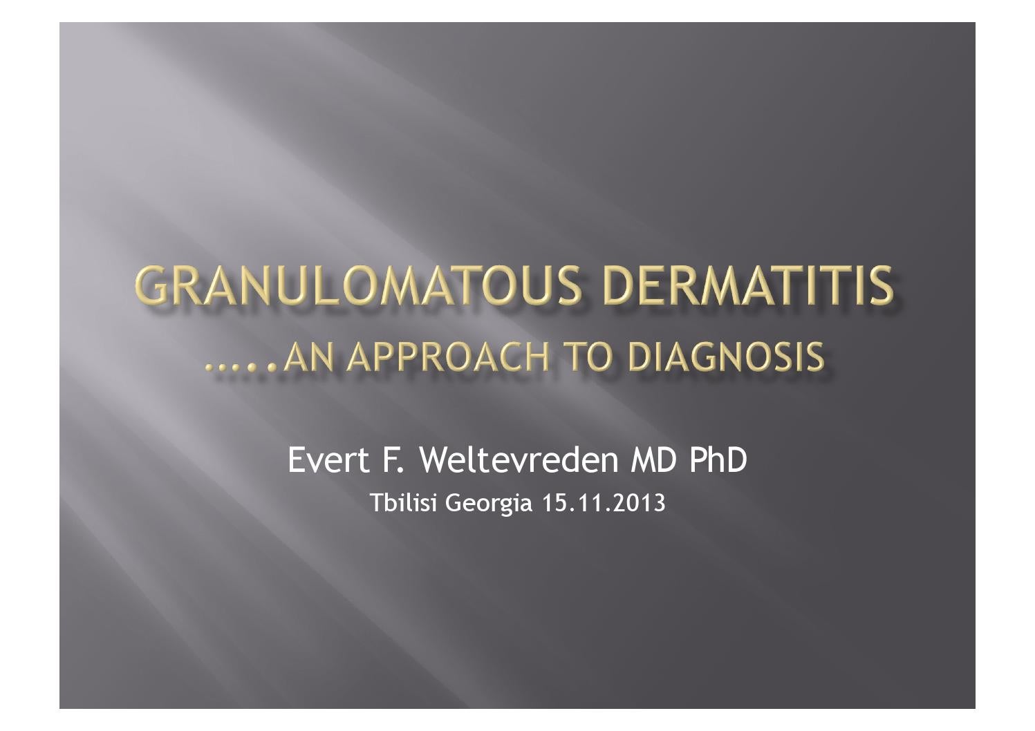 Granulomatous dermatitis by MedWelta - Issuu
