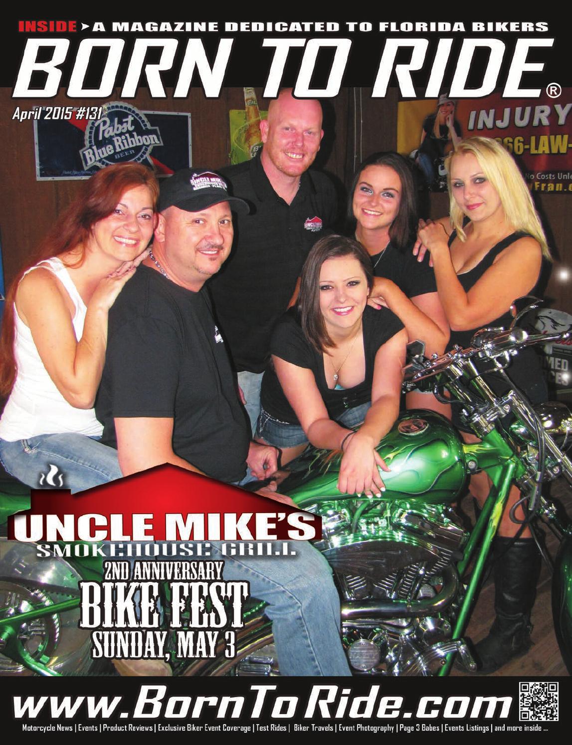 Born To Ride Magazine Florida #131 by Born To Ride TV & Magazine - Issuu