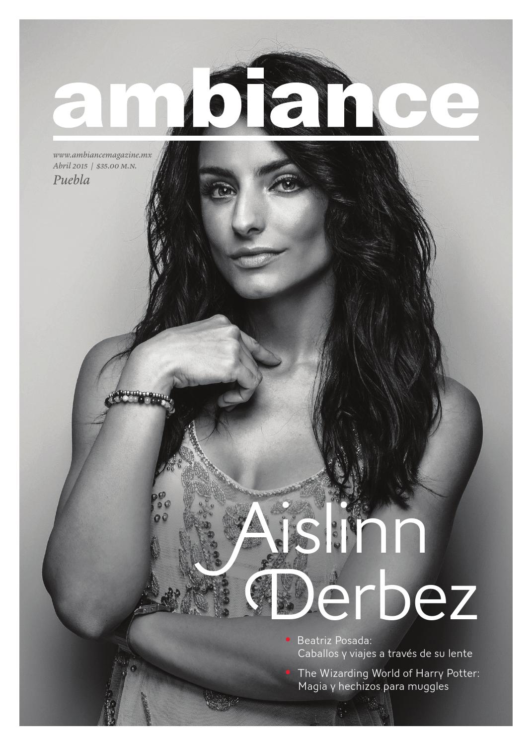 Ambiance Puebla No. 114, Abril 2015 by Ambiance Magazine - Issuu