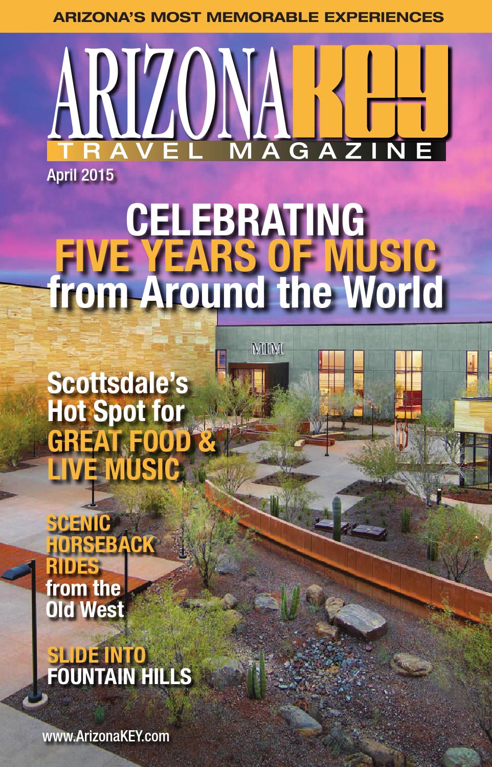 Arizona KEY Travel Magazine - April 2015 by Arizona KEY Travel Magazine ...