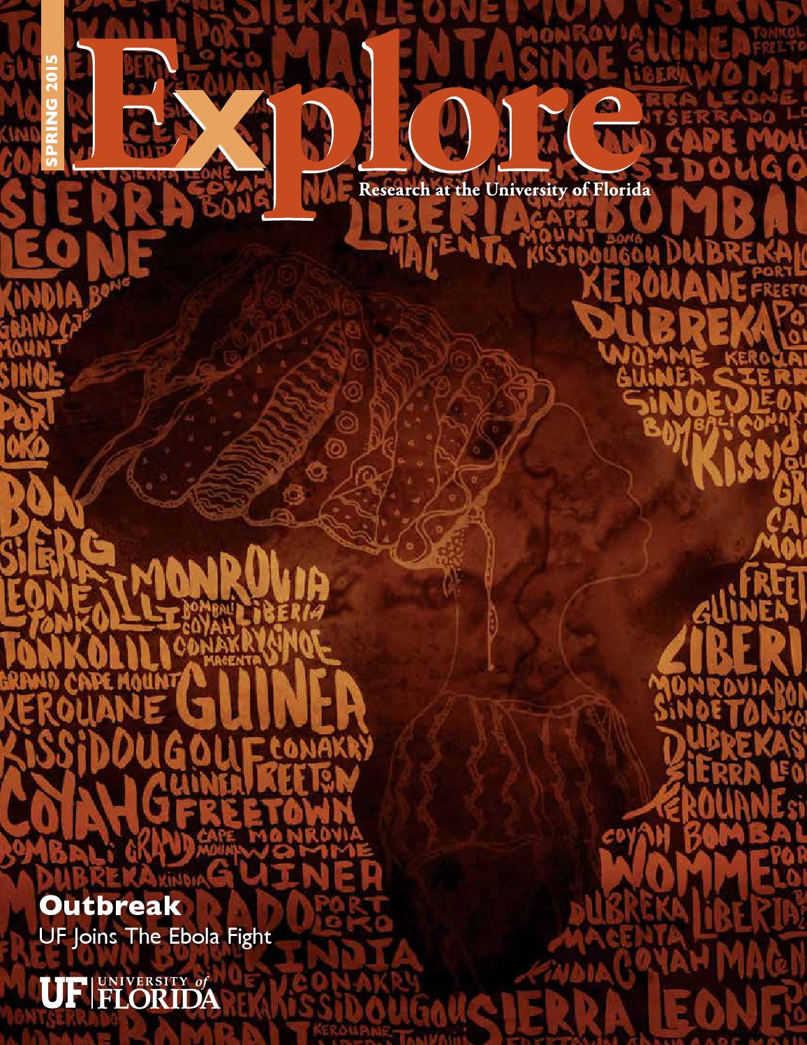 UF Explore Magazine Spring 2015 by University of Florida Research ...