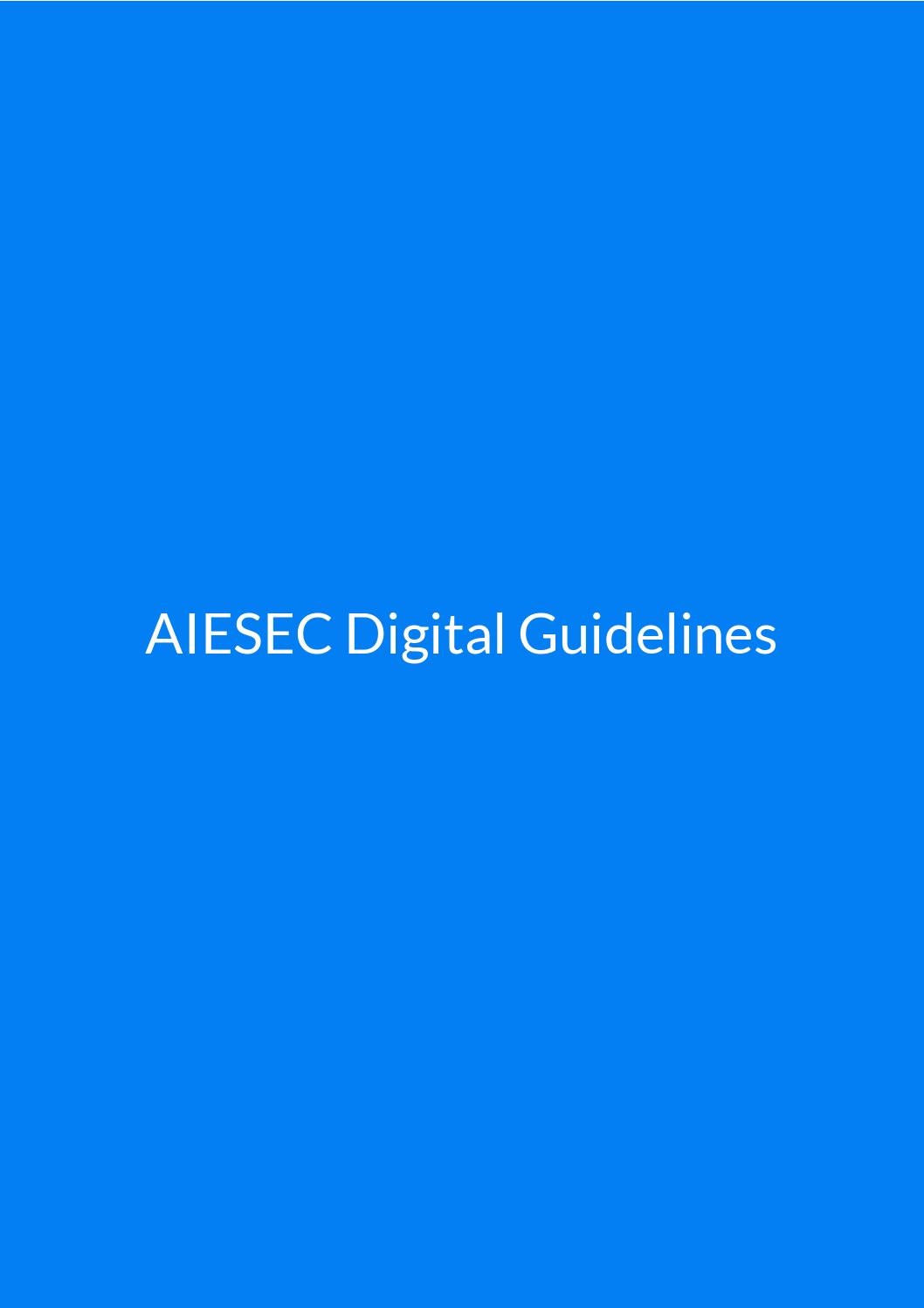 AIESEC Digital Guidelines by AIESEC International - Issuu