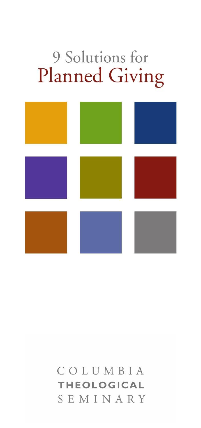 Planned Giving Brochure by Columbia Theological Seminary - Issuu