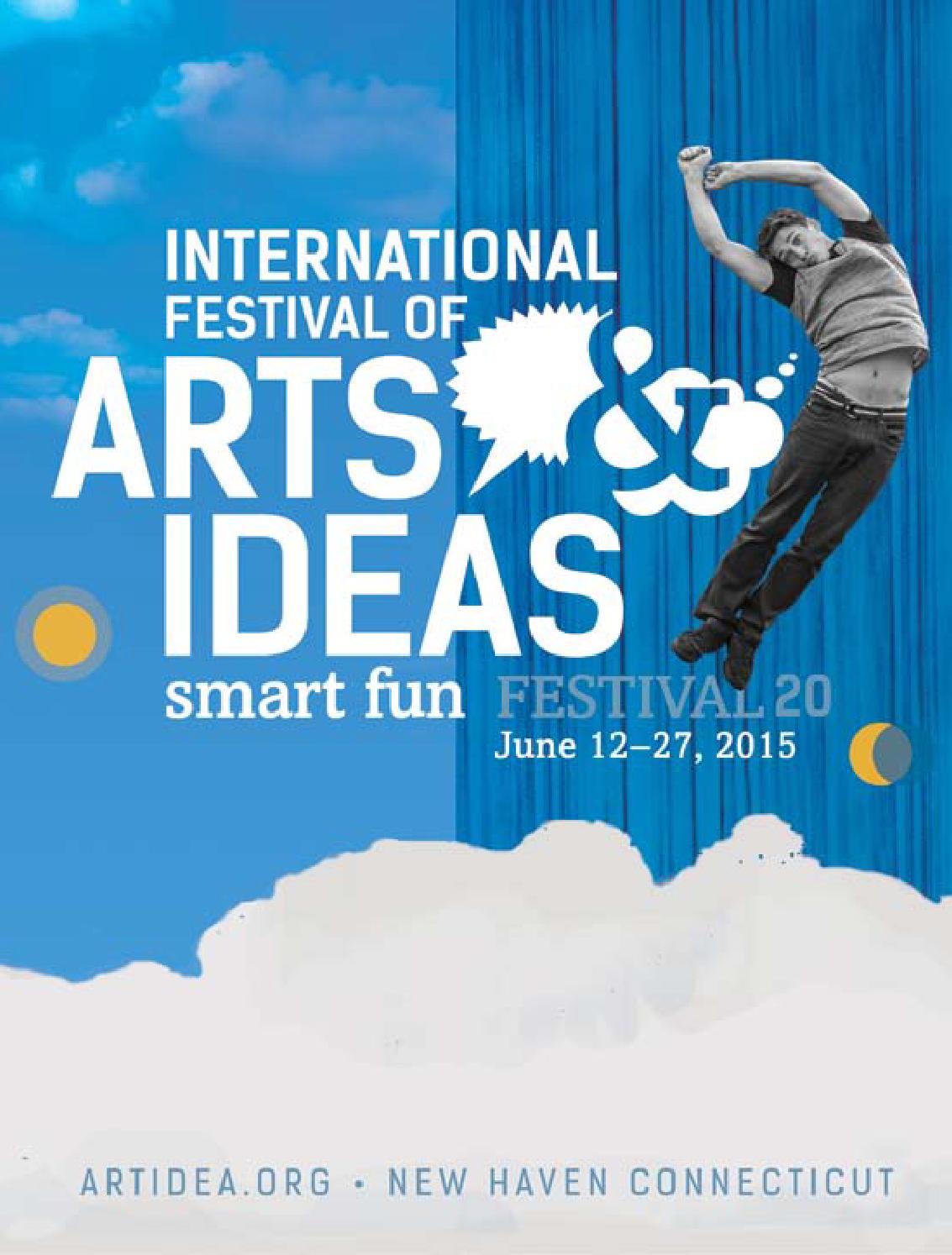 Festival 2015 Brochure by International Festival of Arts & Ideas - Issuu