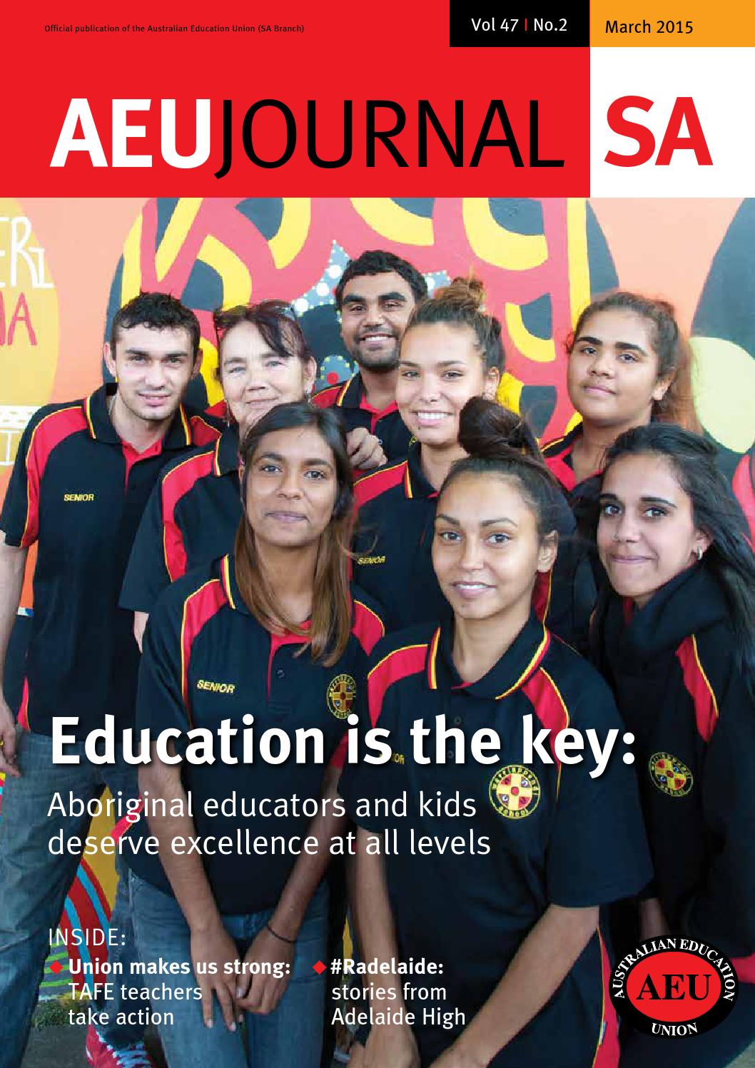 Volume 47 | No. 2 by Australian Education Union (SA Branch) - Issuu