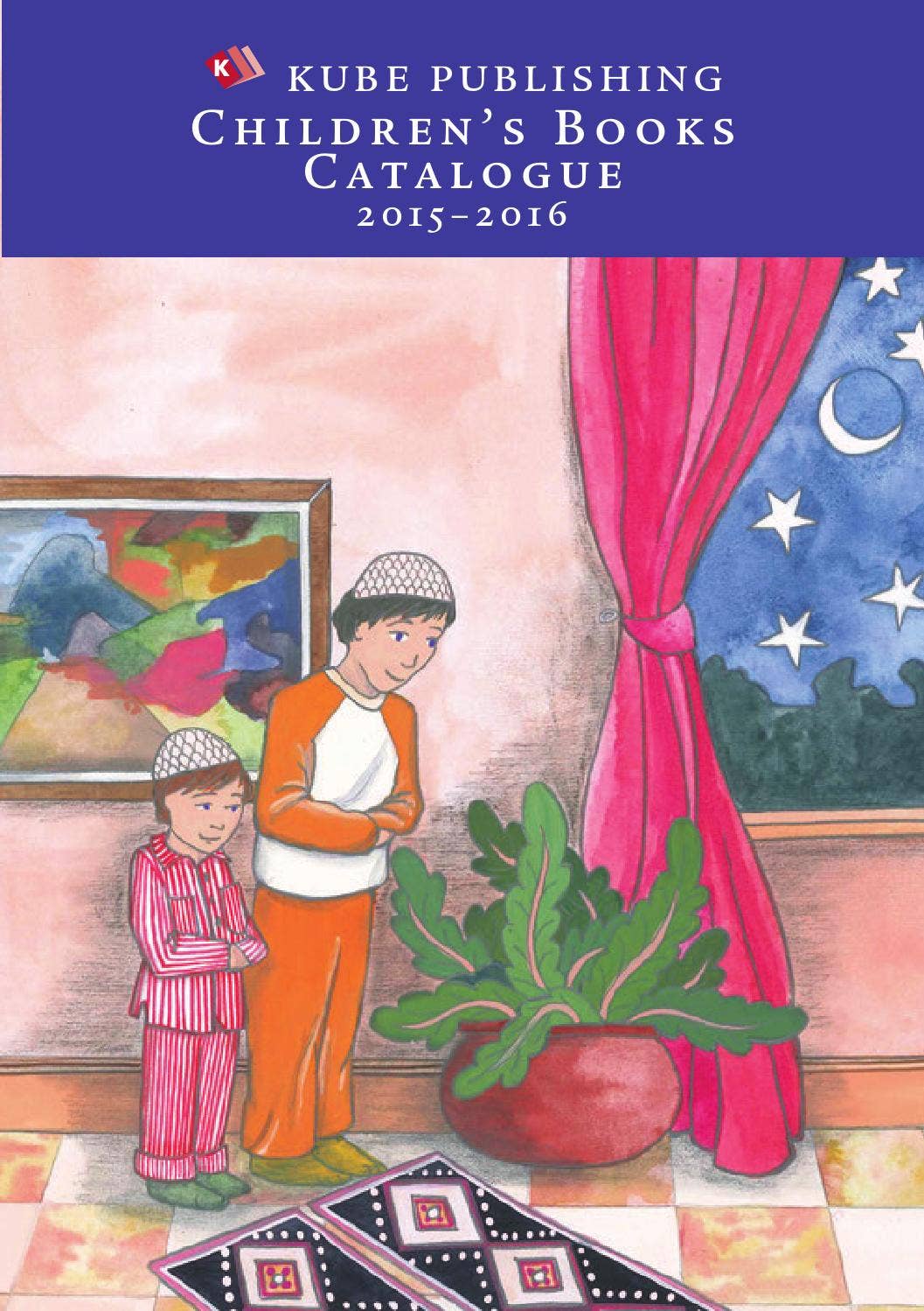 Kube Children's Books Catalogue 2015 by Kube Publishing - Issuu