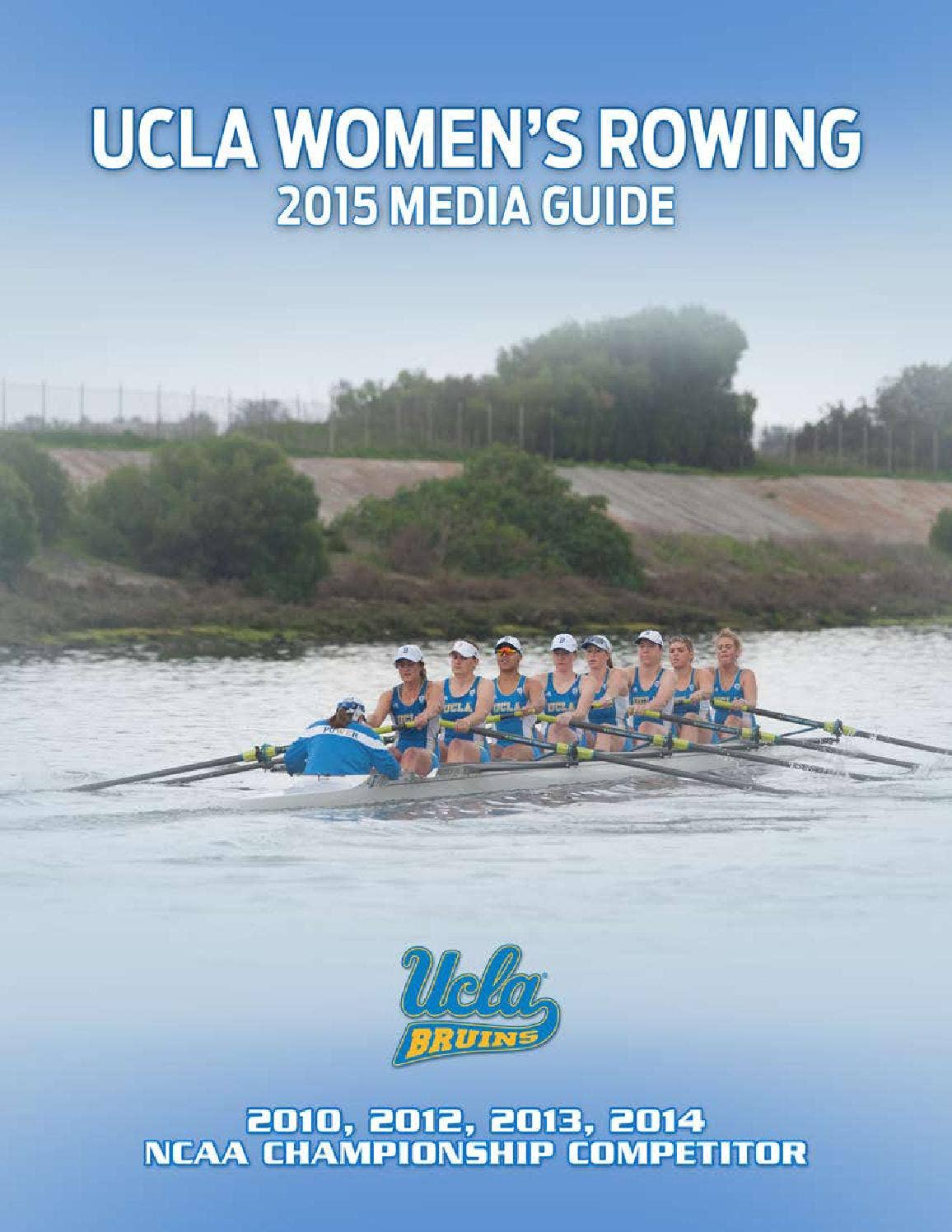 2015 UCLA Women's Rowing Media Guide by UCLA Athletics - Issuu
