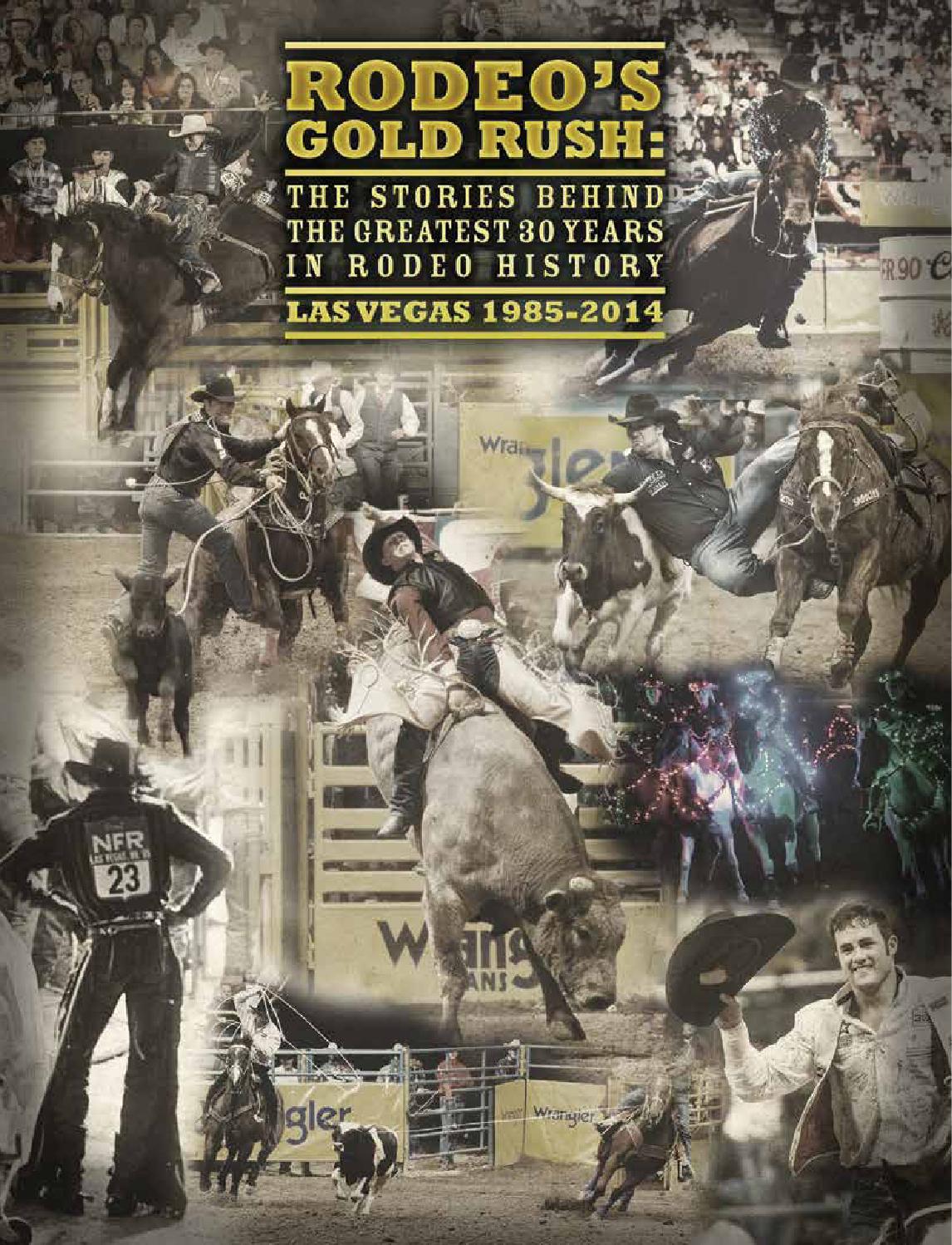 Rodeo's Gold Rush: The Stories Behind the Greatest 30 Years in Rodeo ...