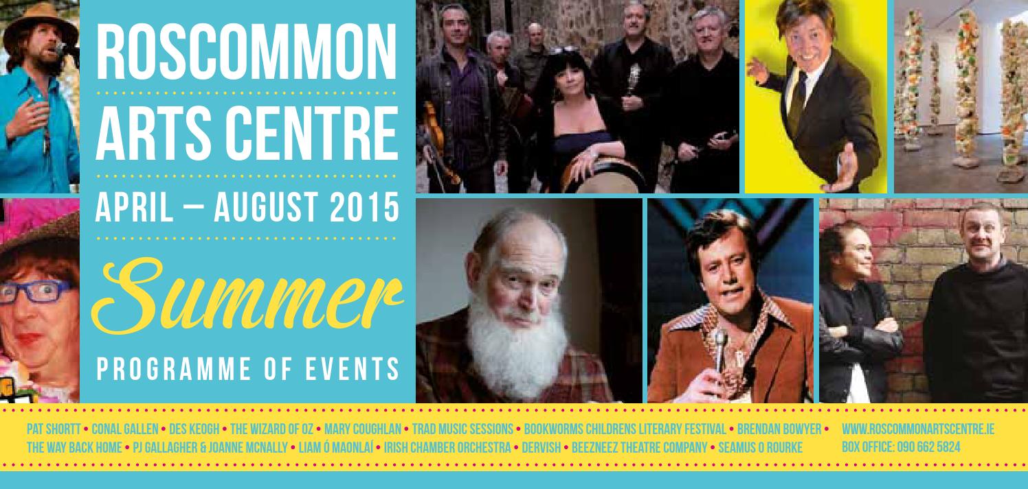 Roscommon arts centre summer 2015 print 32 by Roscommon Arts Centre - Issuu