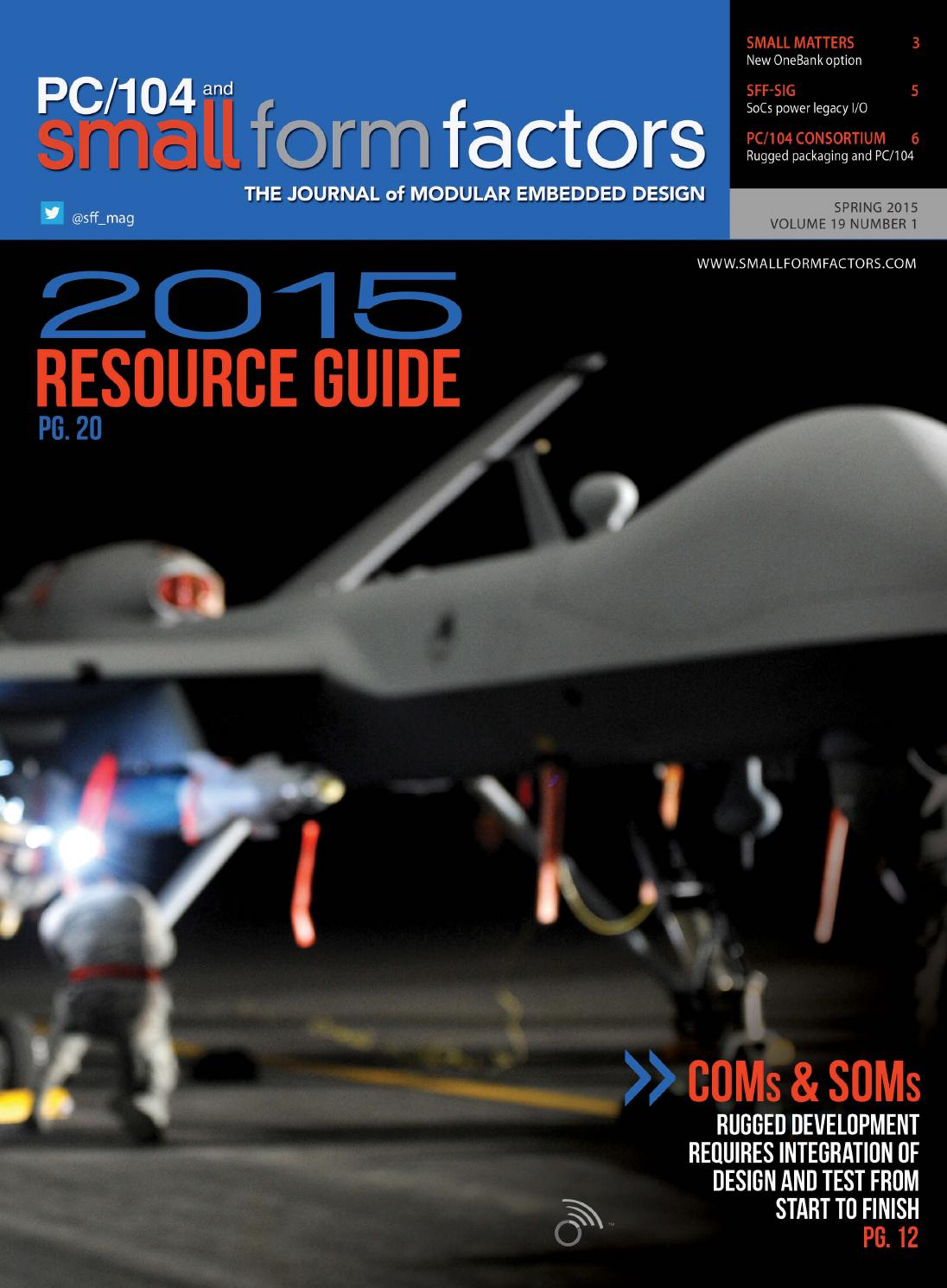 PC/104 and Small Form Factors Spring 2015 Resource Guide by OpenSystems ...