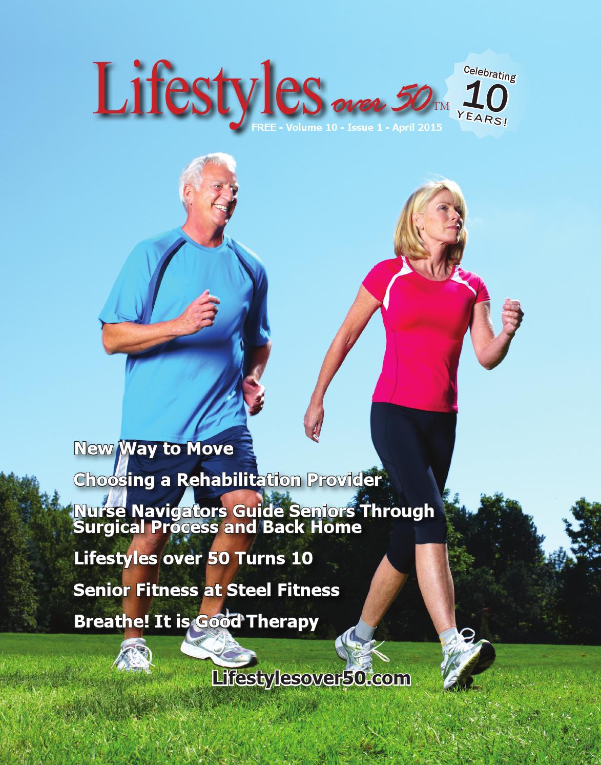 Production lifestyles over 50 april 2015 issue by Lifestyles over 50 ...