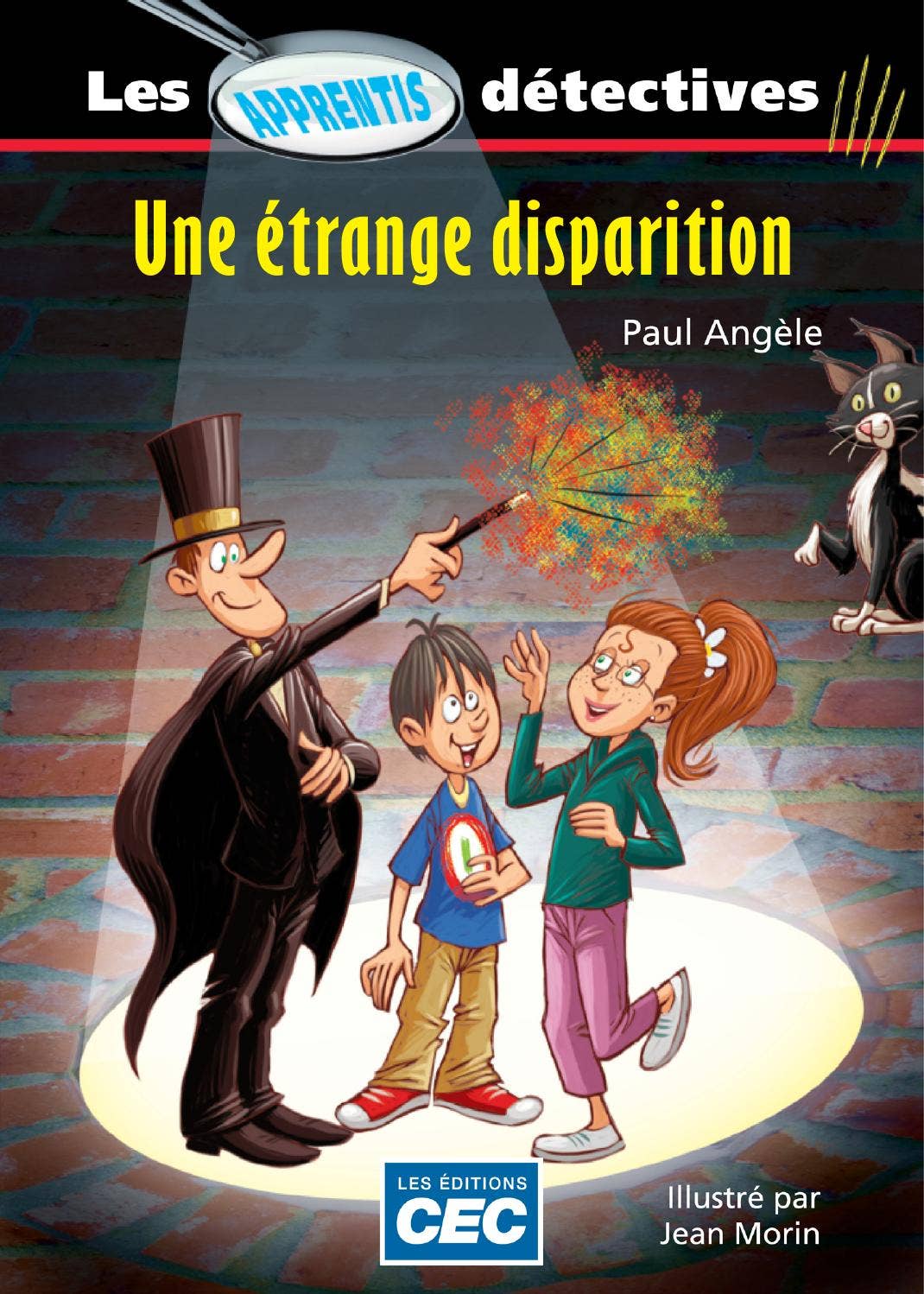 Les Apprentis détectives_Une étrange disparition by Les Éditions CEC ...