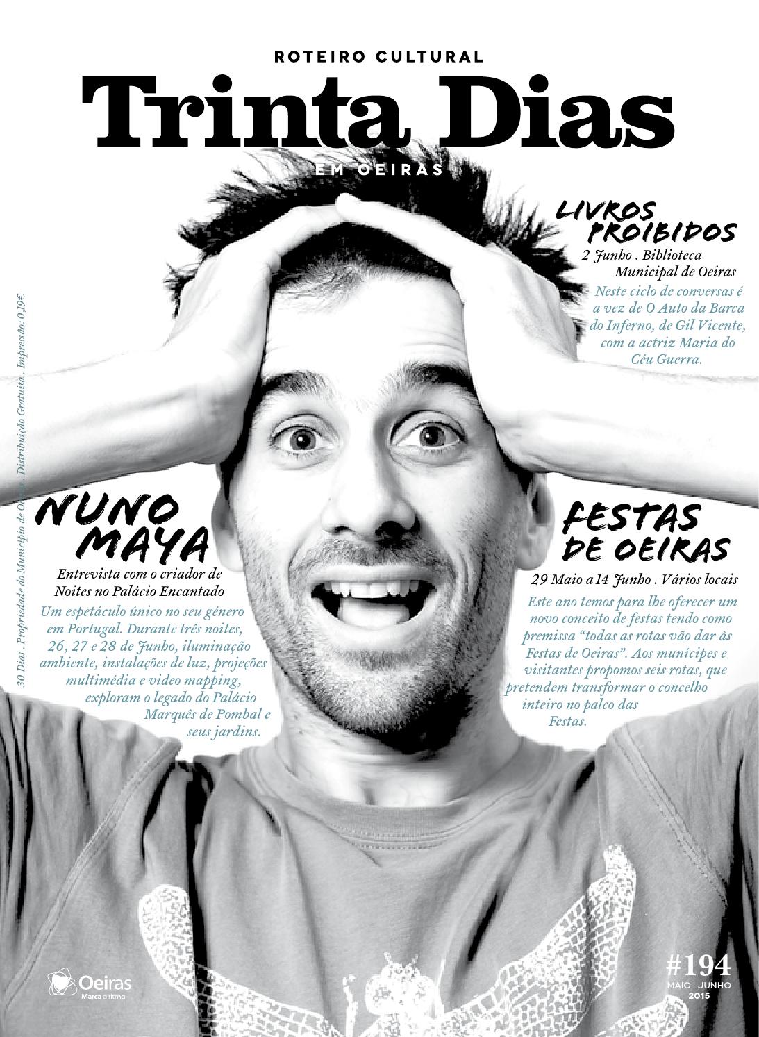 Trinta Dias. maio e junho 2015 by Município Oeiras - Issuu