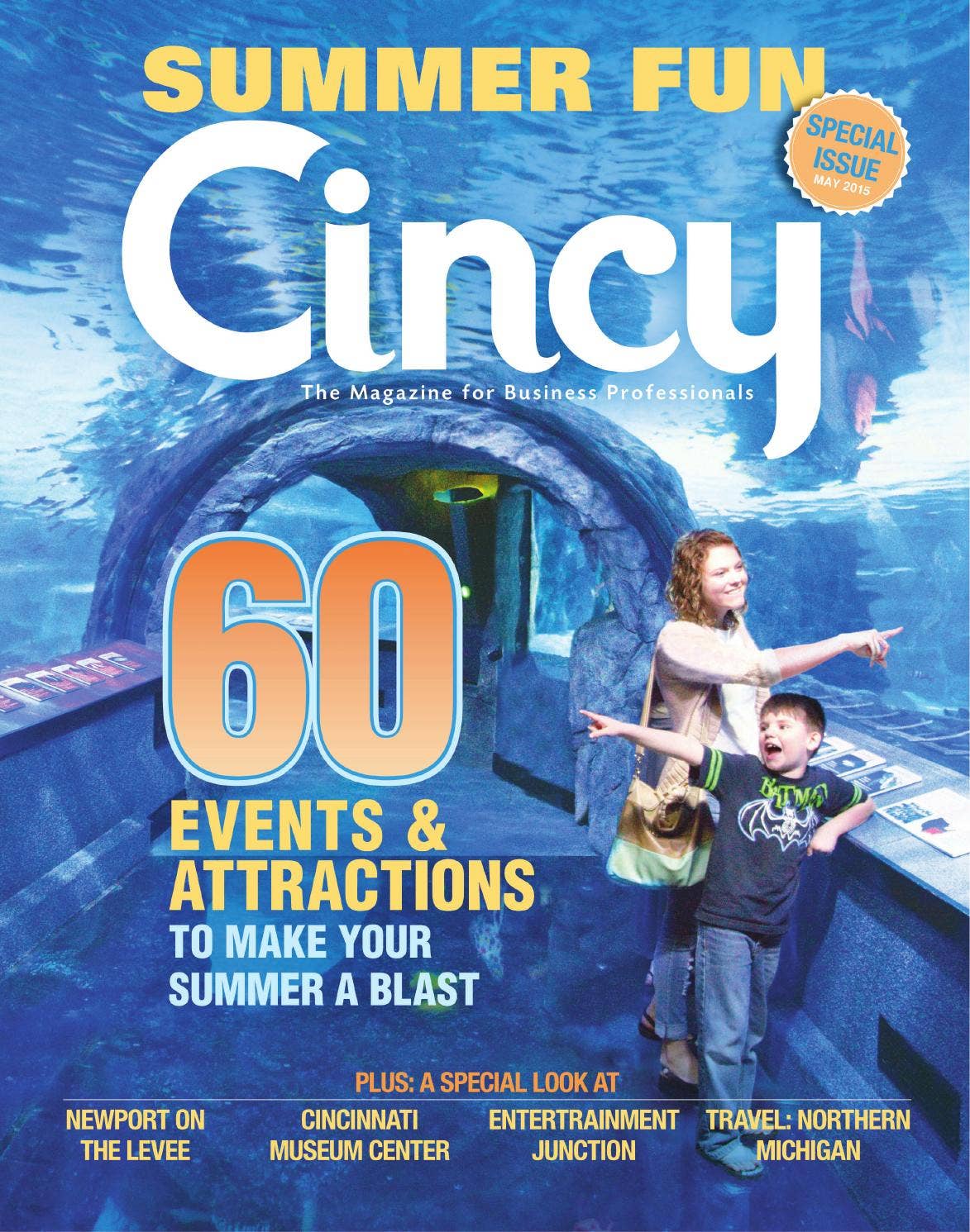 Cincy Magazine Summer Fun Guide 2015 by Cincy Magazine - Issuu
